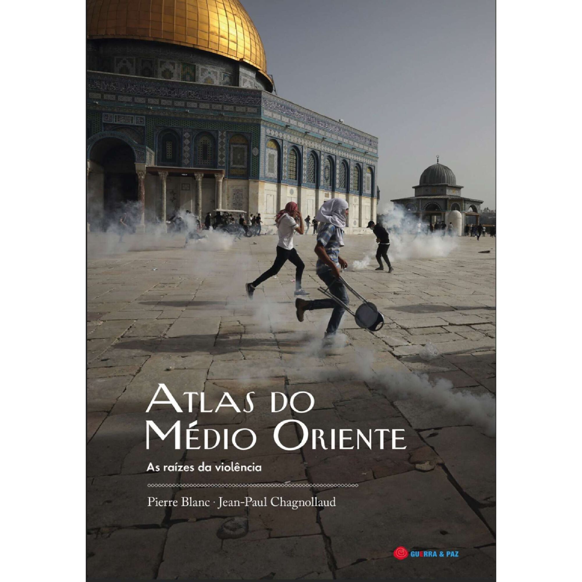 Atlas do Médio Oriente Pierre Blanc e Jean-Paul Chagnollaud ...