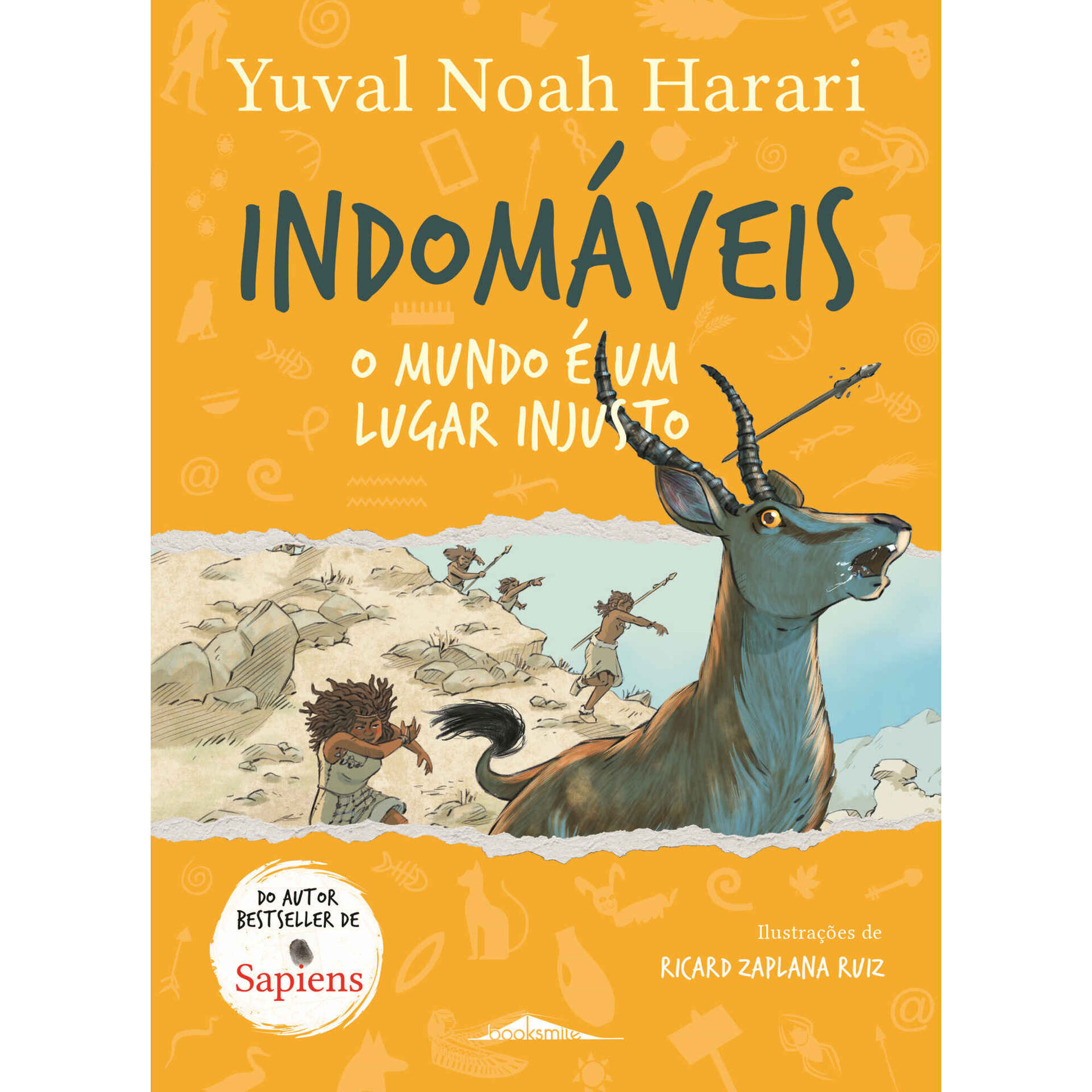 Indomáveis 2 - O Mundo é um Lugar Injusto Yuval Noah Harari ...