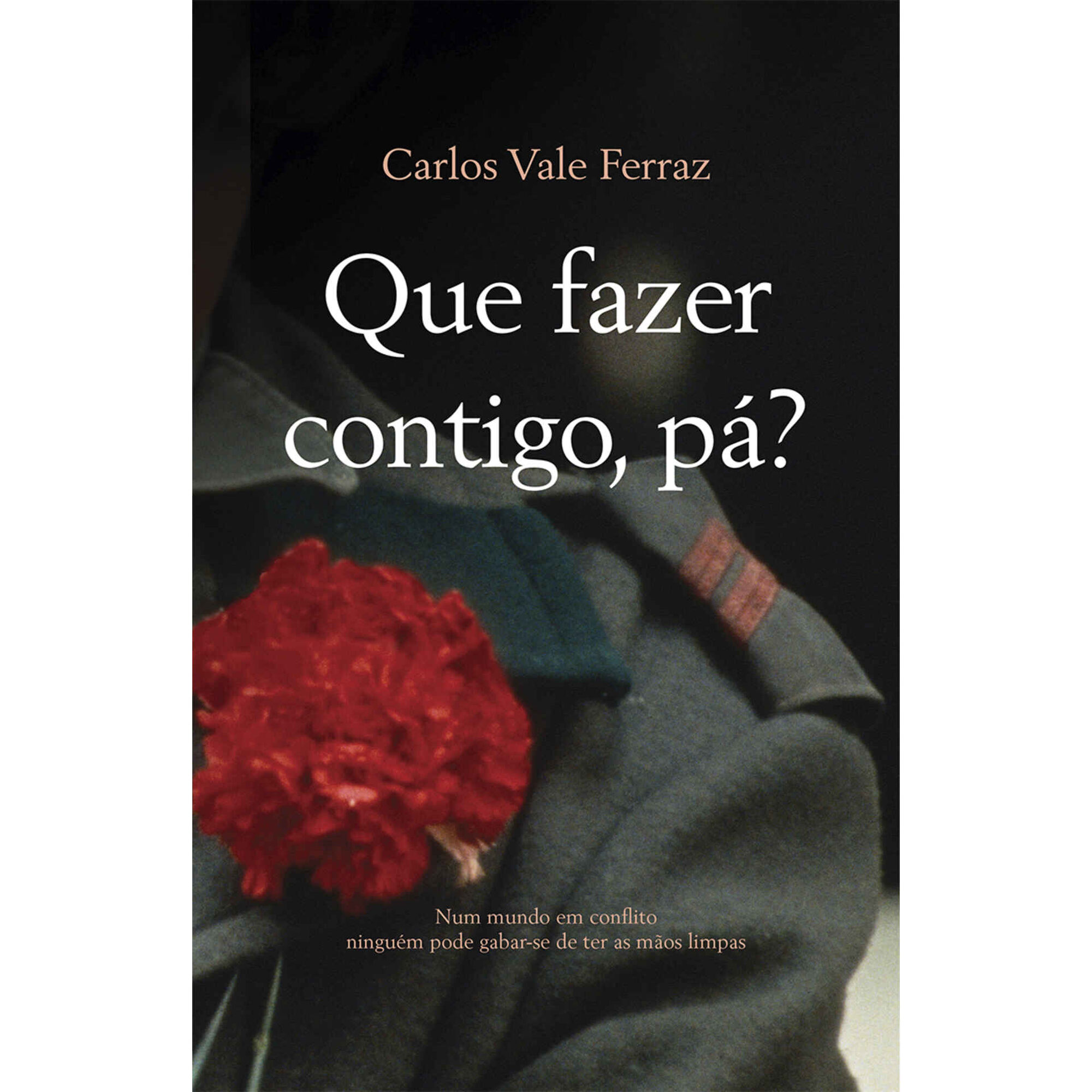 Que Fazer Contigo, Pá? de Carlos Vale Ferraz | Continente Online