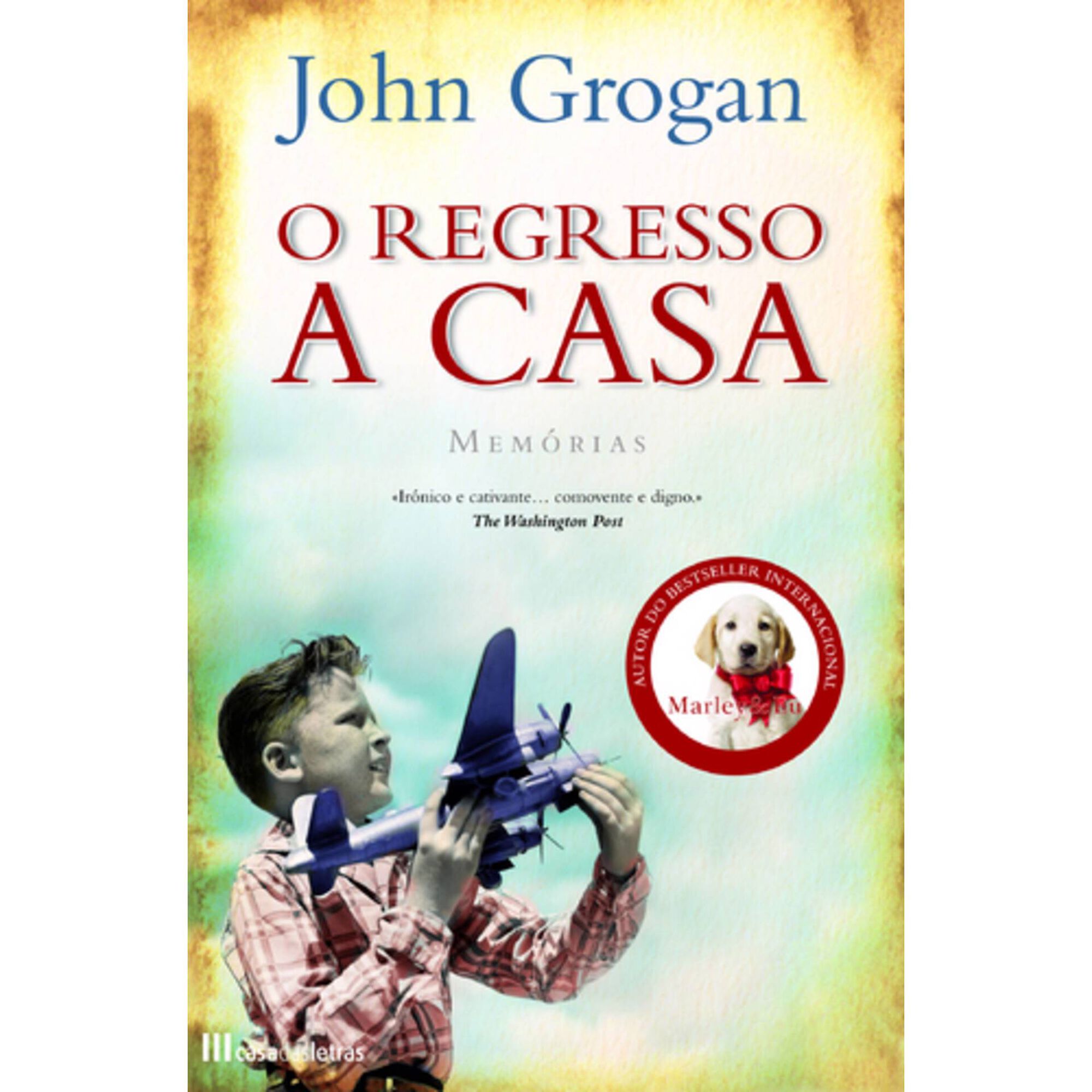 O Regresso a Casa de John Grogan | Continente Online