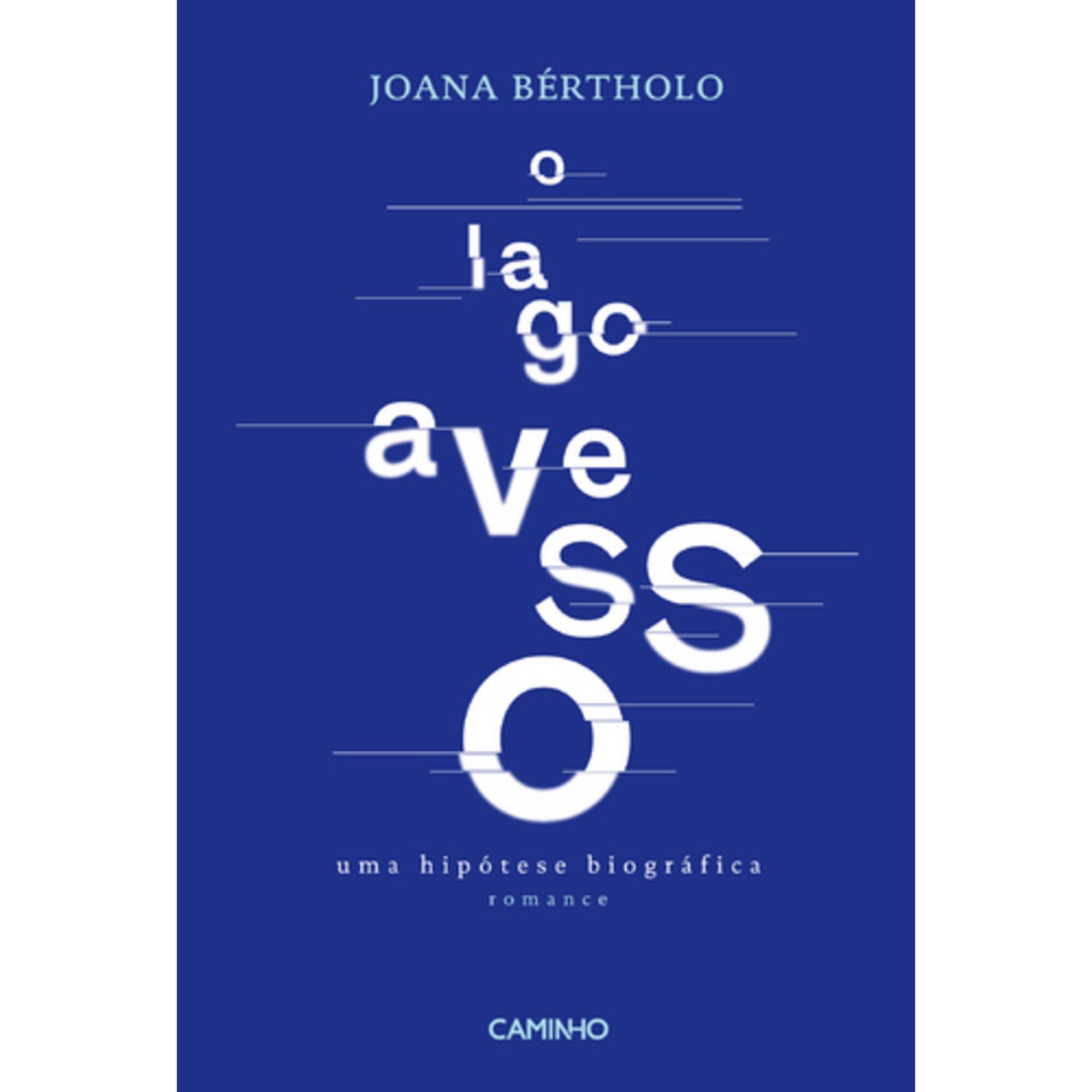 O Lago Avesso Joana Bértholo | Continente Online