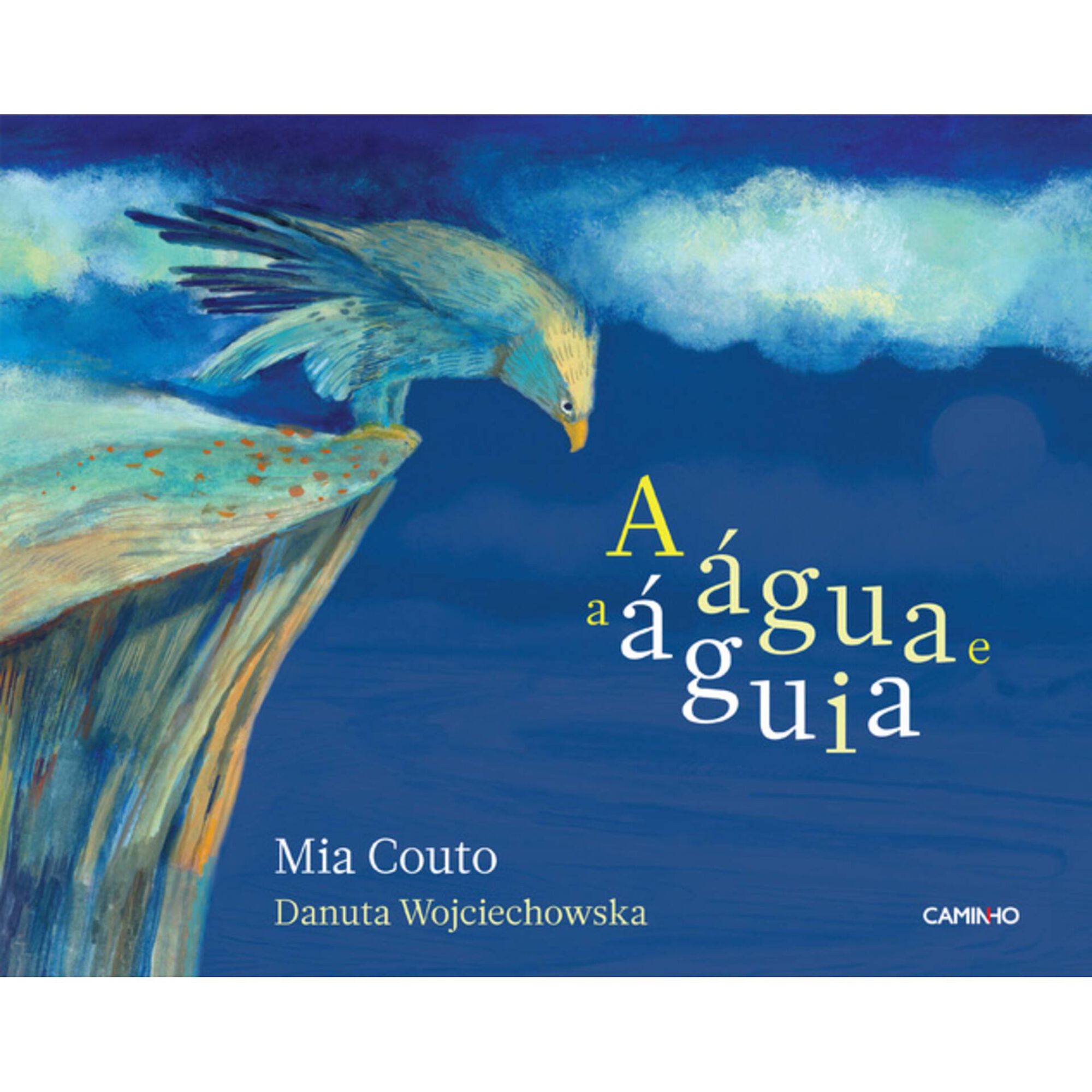 A Água e a Águia Mia Couto | Continente Online