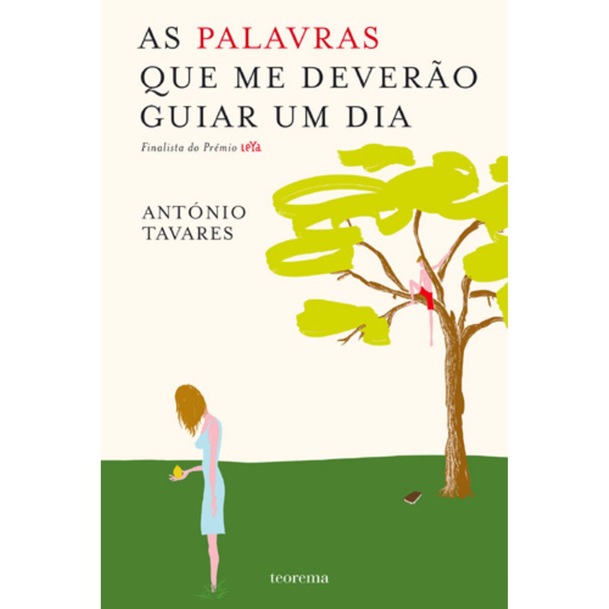 As Palavras que me Deverão Guiar um Dia de António Tavares | Continente ...