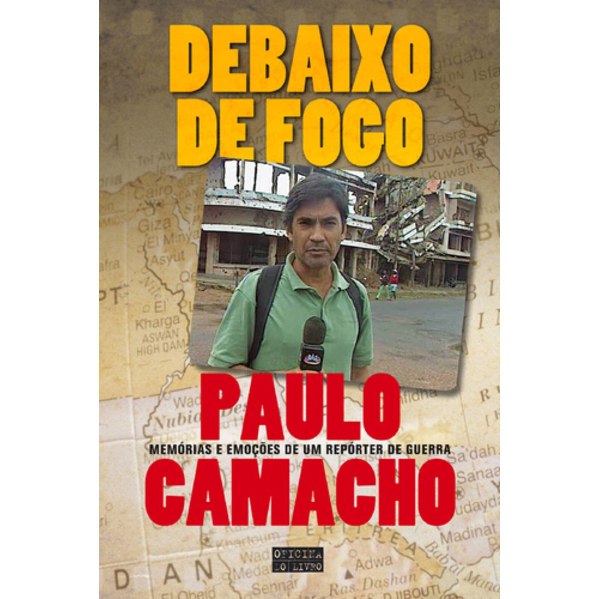 Debaixo de Fogo Paulo Camacho | Continente Online
