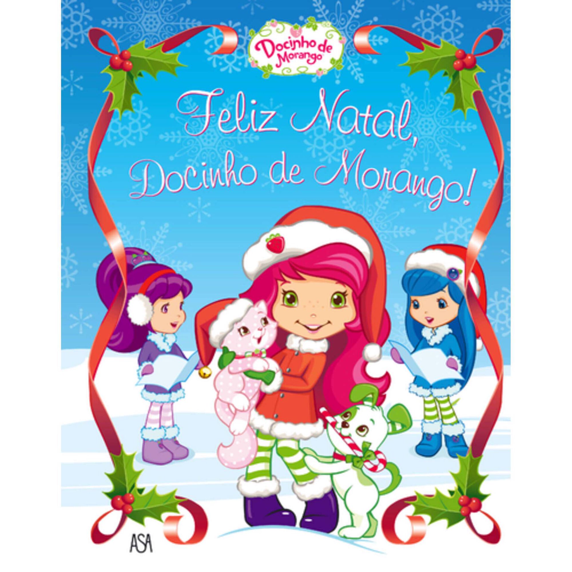 Docinho de Morango - Feliz Natal, Docinho de Morango! de Laura Thomas ...