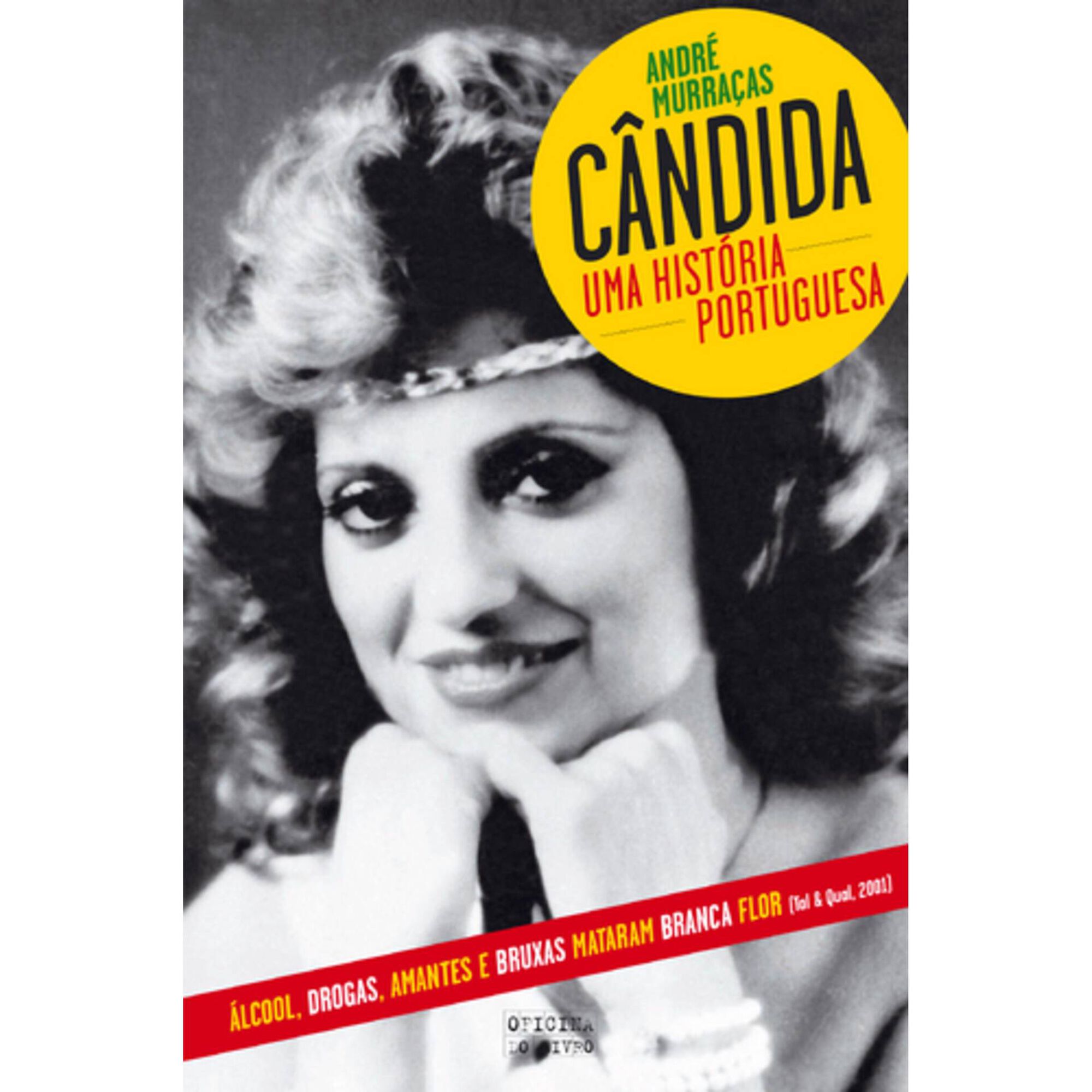 Cândida - Uma História Portuguesa André Murraças | Continente Online