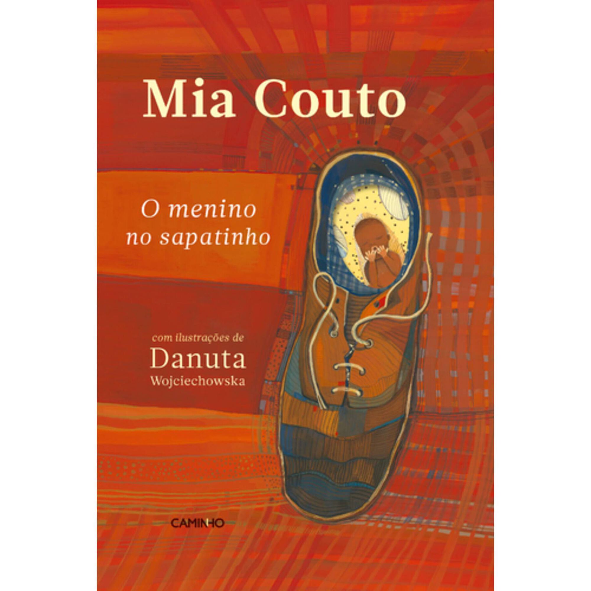 O Menino no Sapatinho Mia Couto | Continente Online