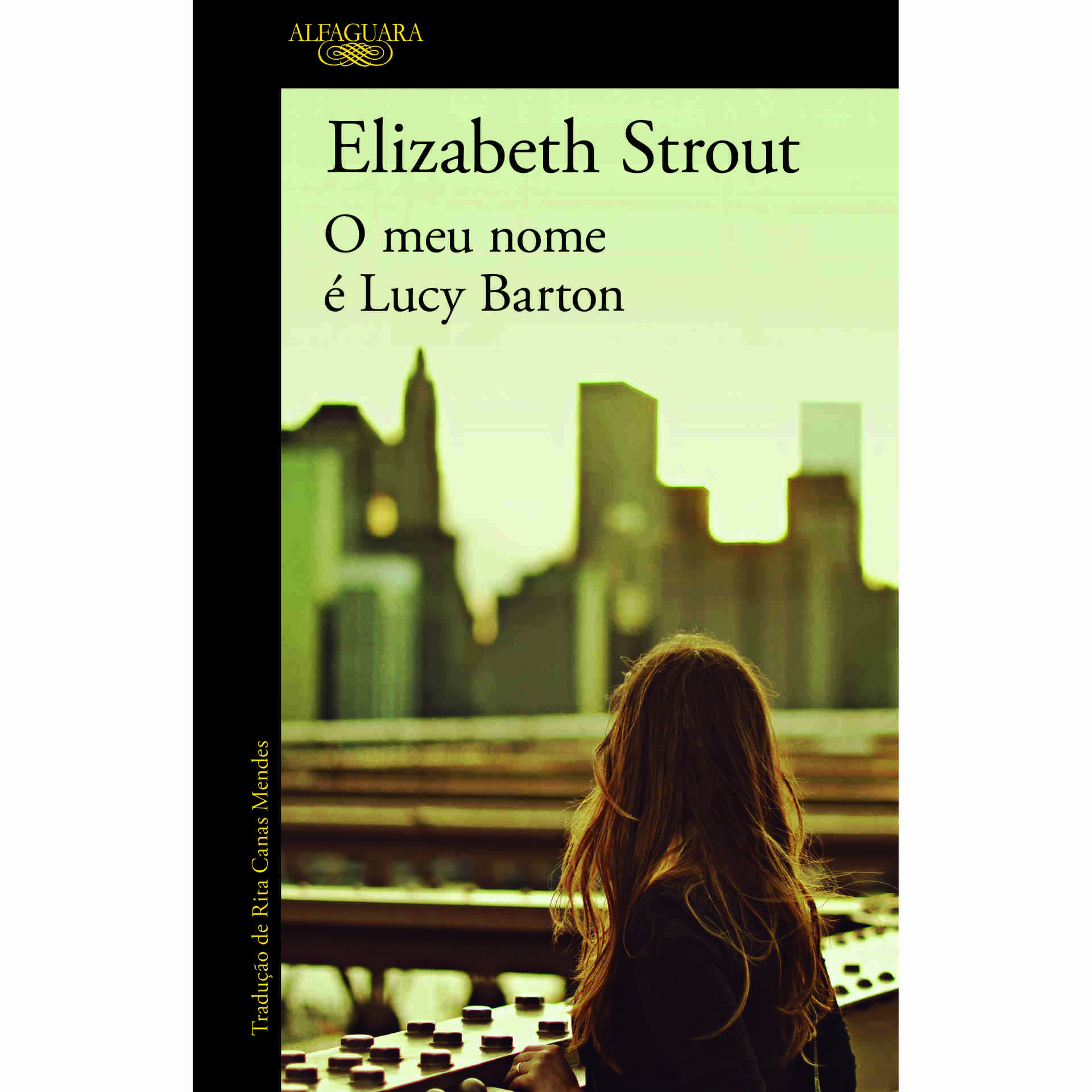 O Meu Nome é Lucy Barton de Elizabeth Strout | Continente Online