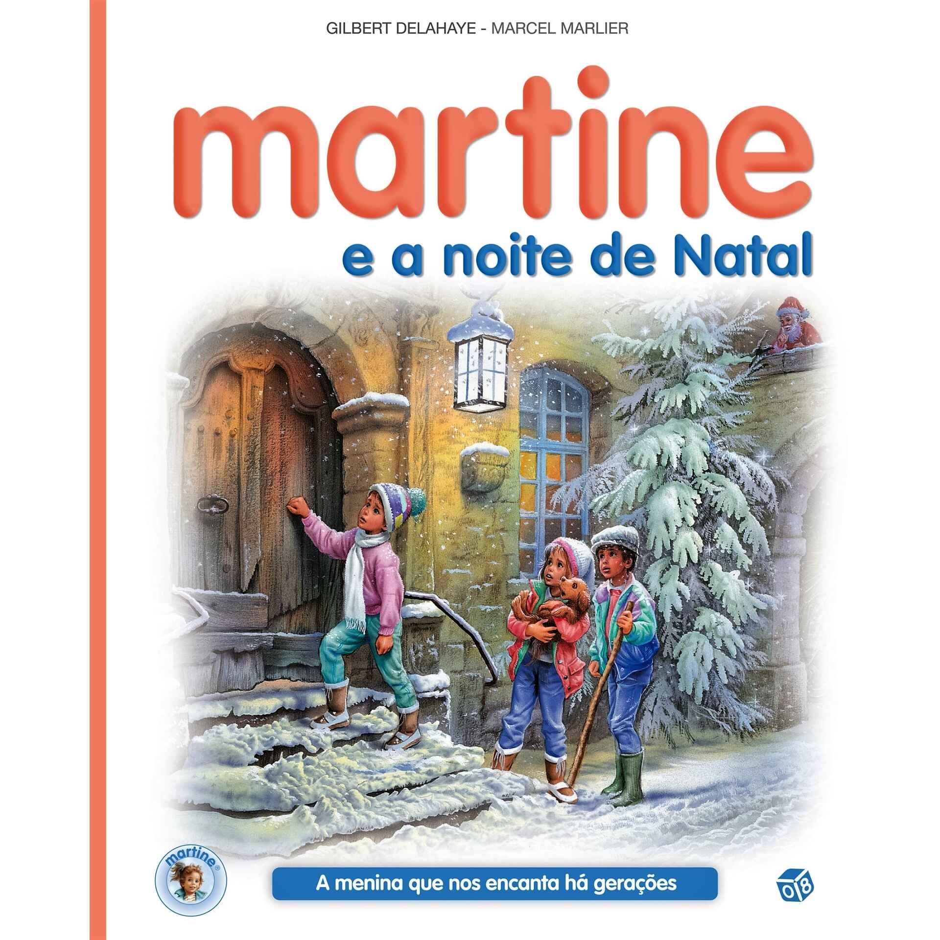 Martine e a Noite de Natal Gilbert Delahaye | Continente Online