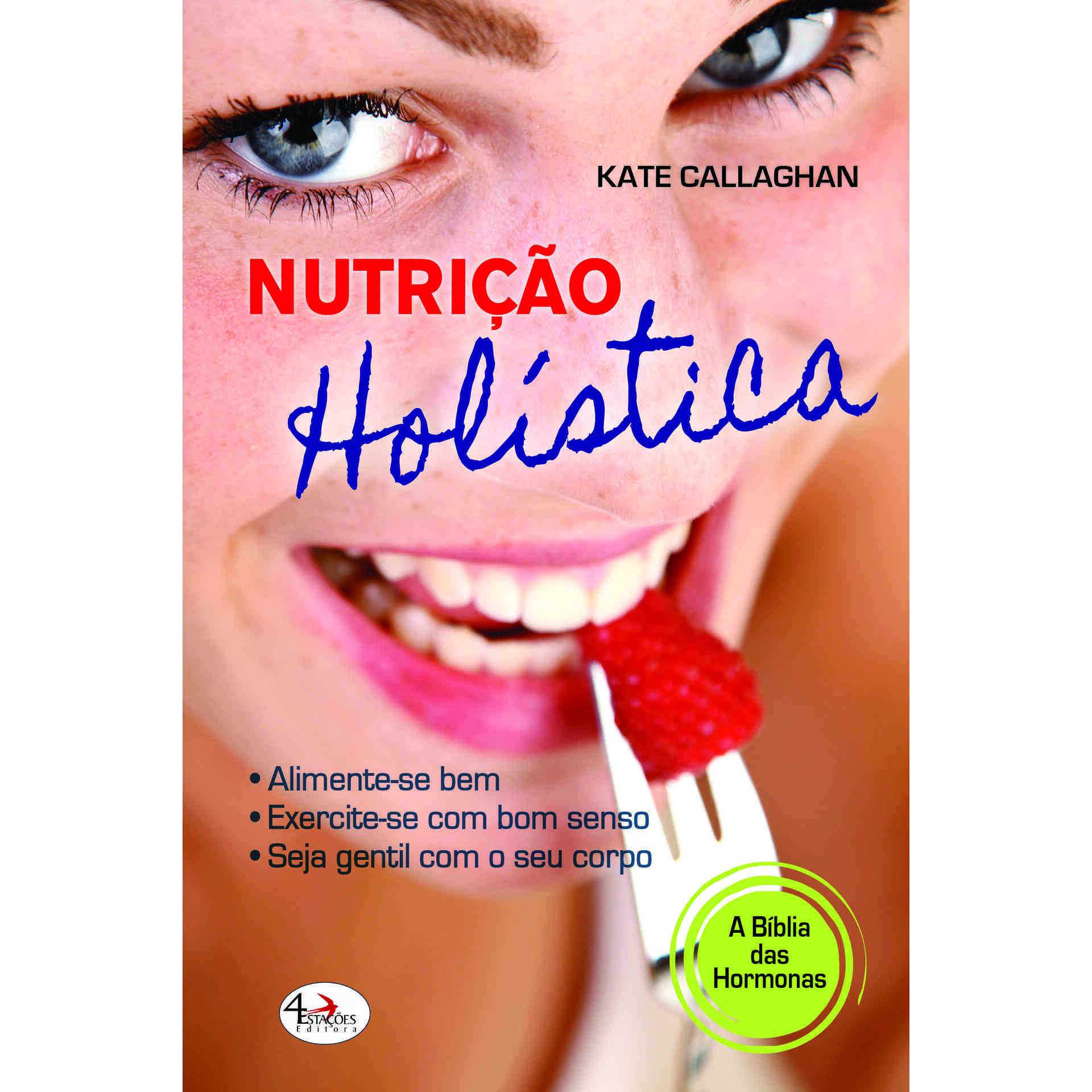 Nutrição Holística de Kate Callaghan | Continente Online
