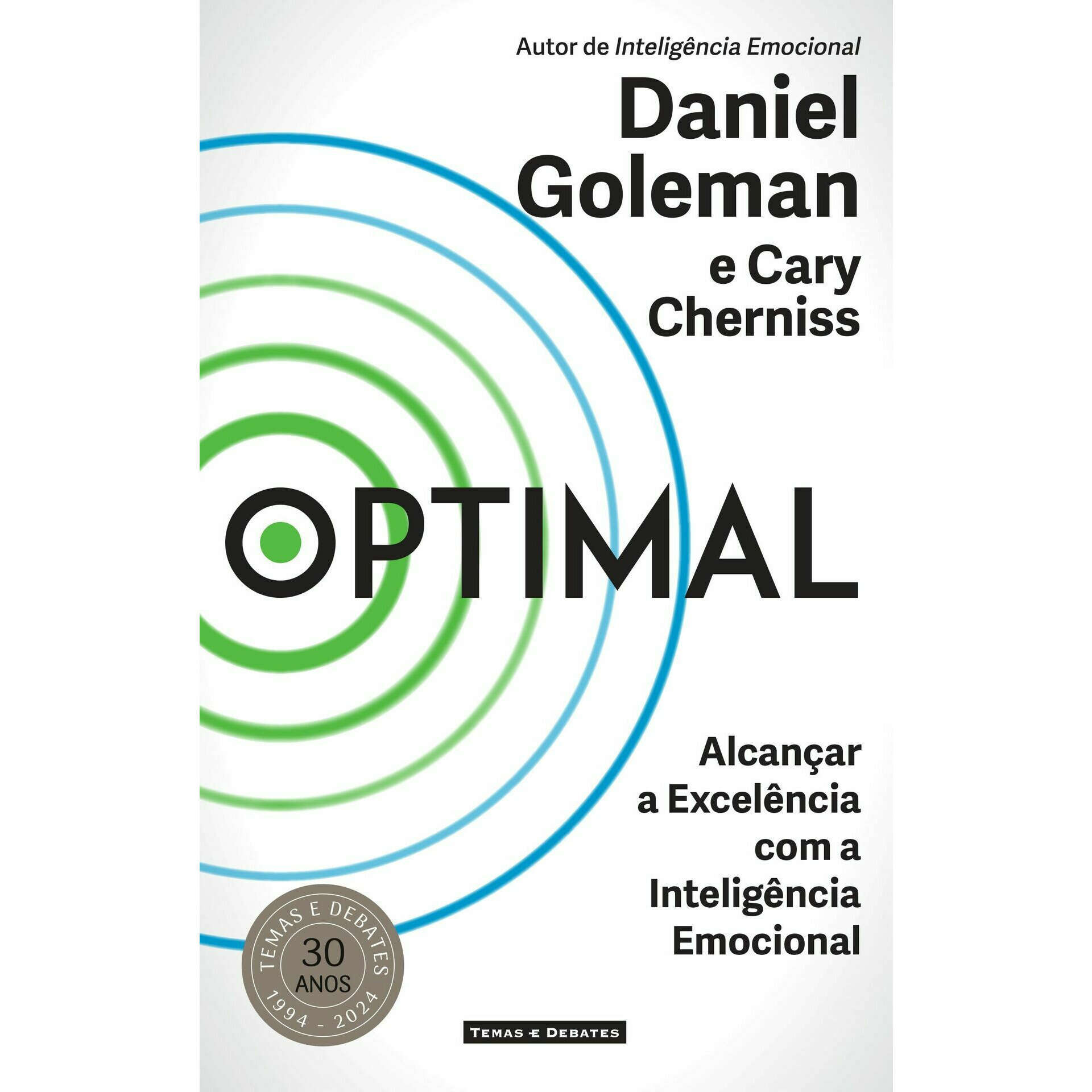 Optimal - Alcançar a Excelência com a Inteligência Emocional de Daniel ...