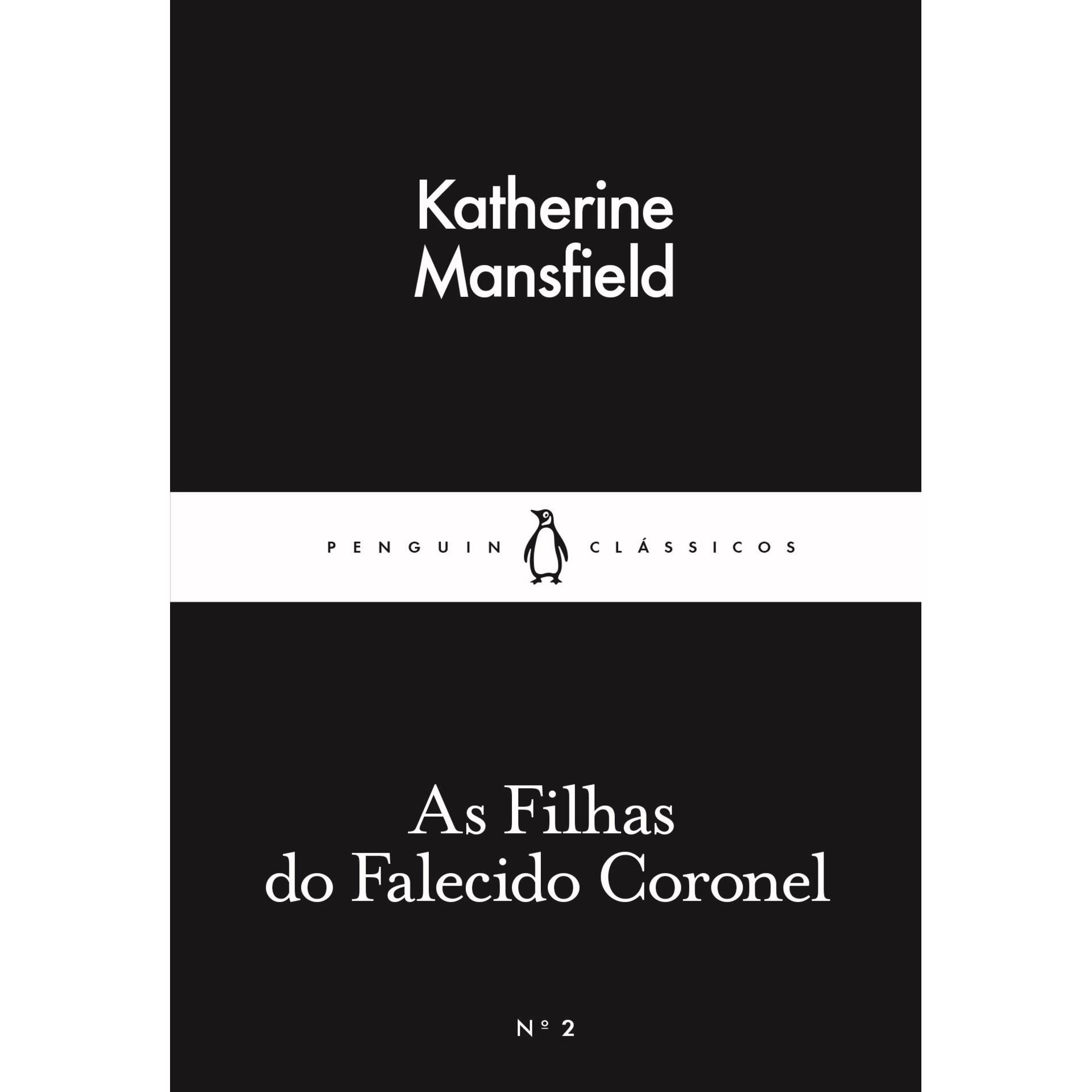 As Filhas do Falecido Coronel de Katherine Mansfield | Continente Online
