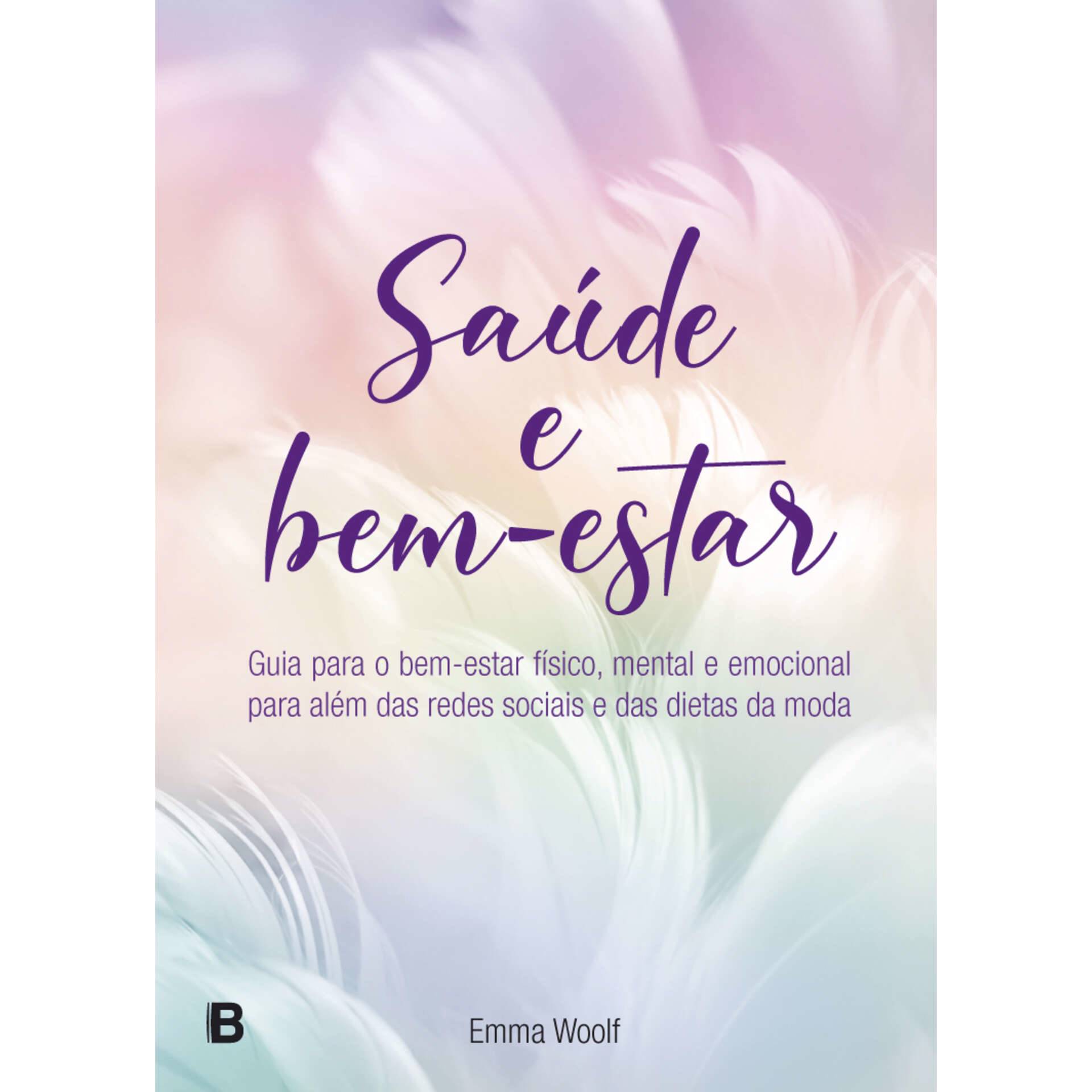 Saúde e Bem-Estar de Emma Woolf | Continente Online