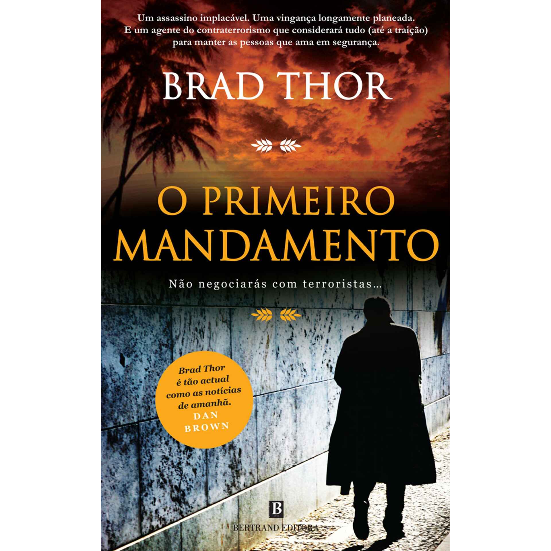 O Primeiro Mandamento Brad Thor | Continente Online