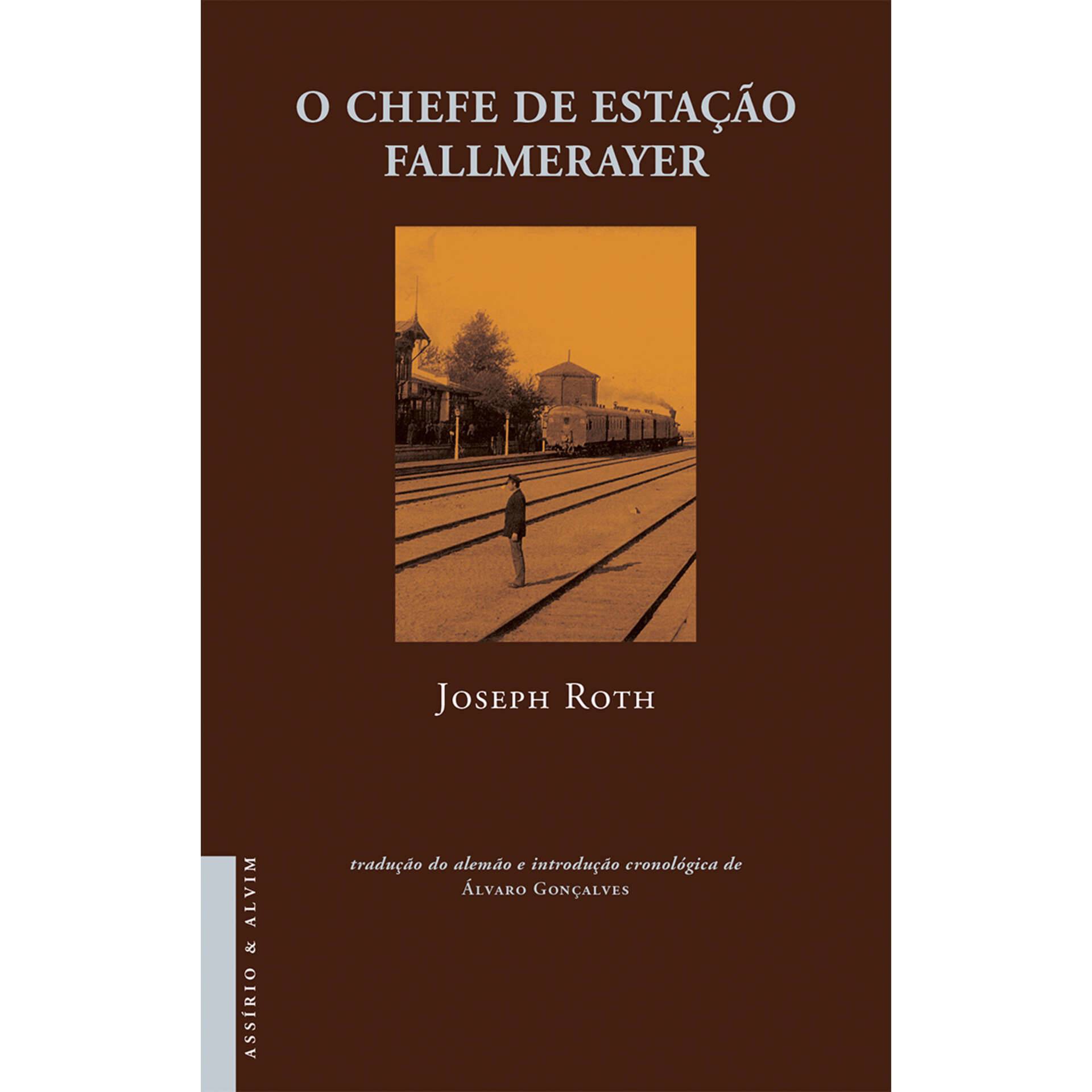 O Chefe de Estação Fallmerayer de Joseph Roth | Continente Online