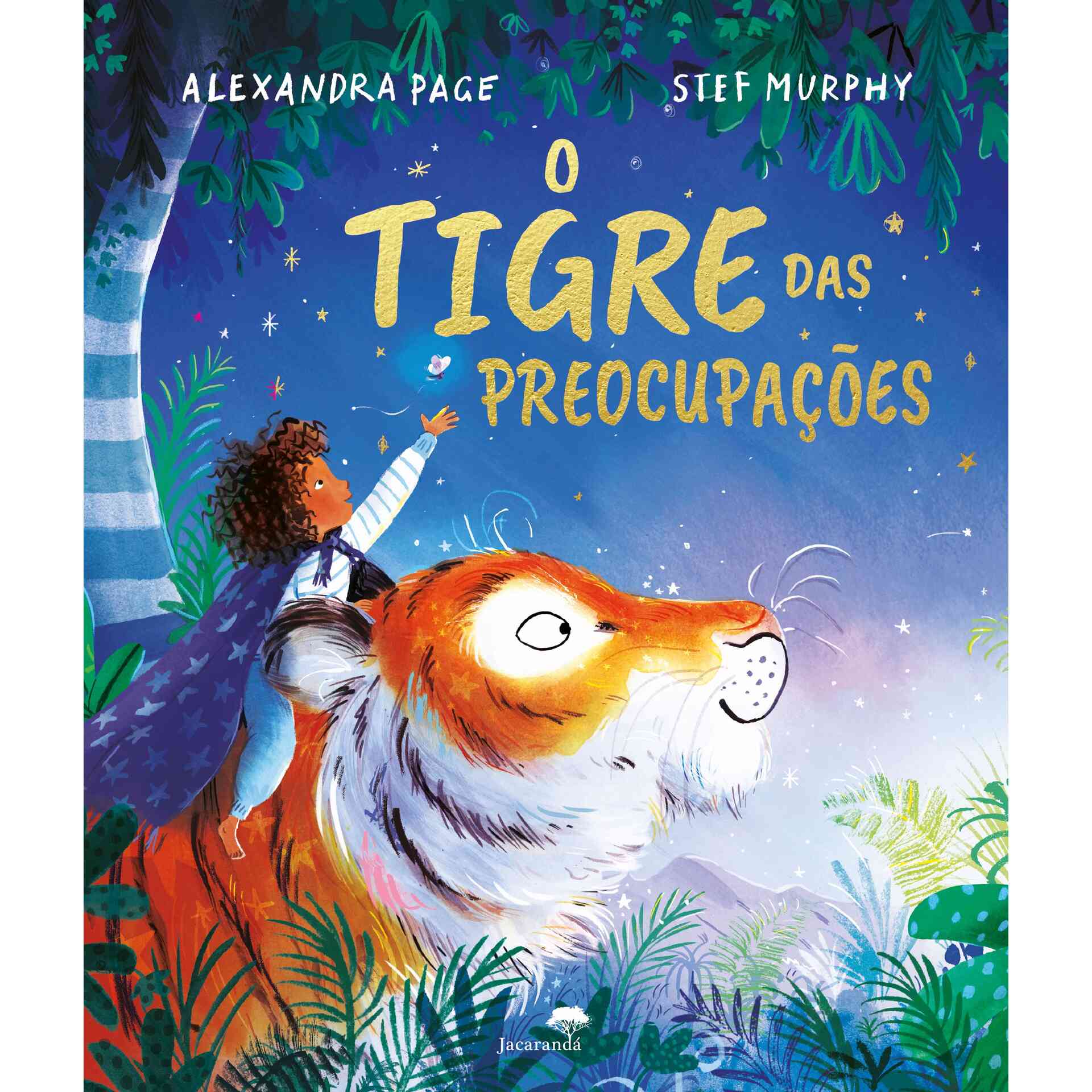 O Tigre das Preocupações Alexandra Page, Stef Murphy | Continente Online