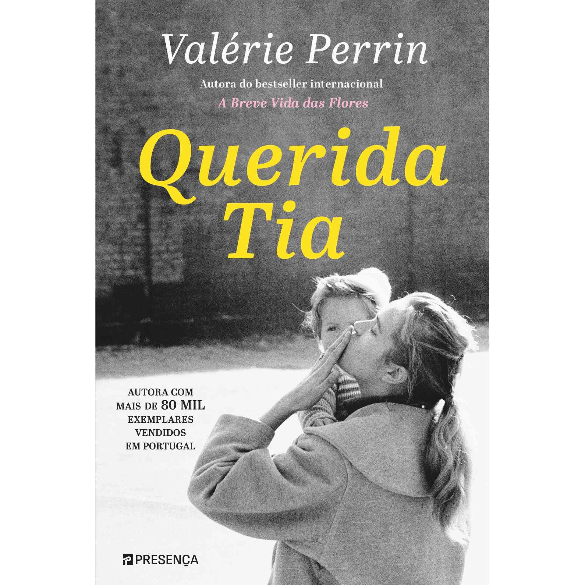 Querida Tia Valérie Perrin | Continente Online