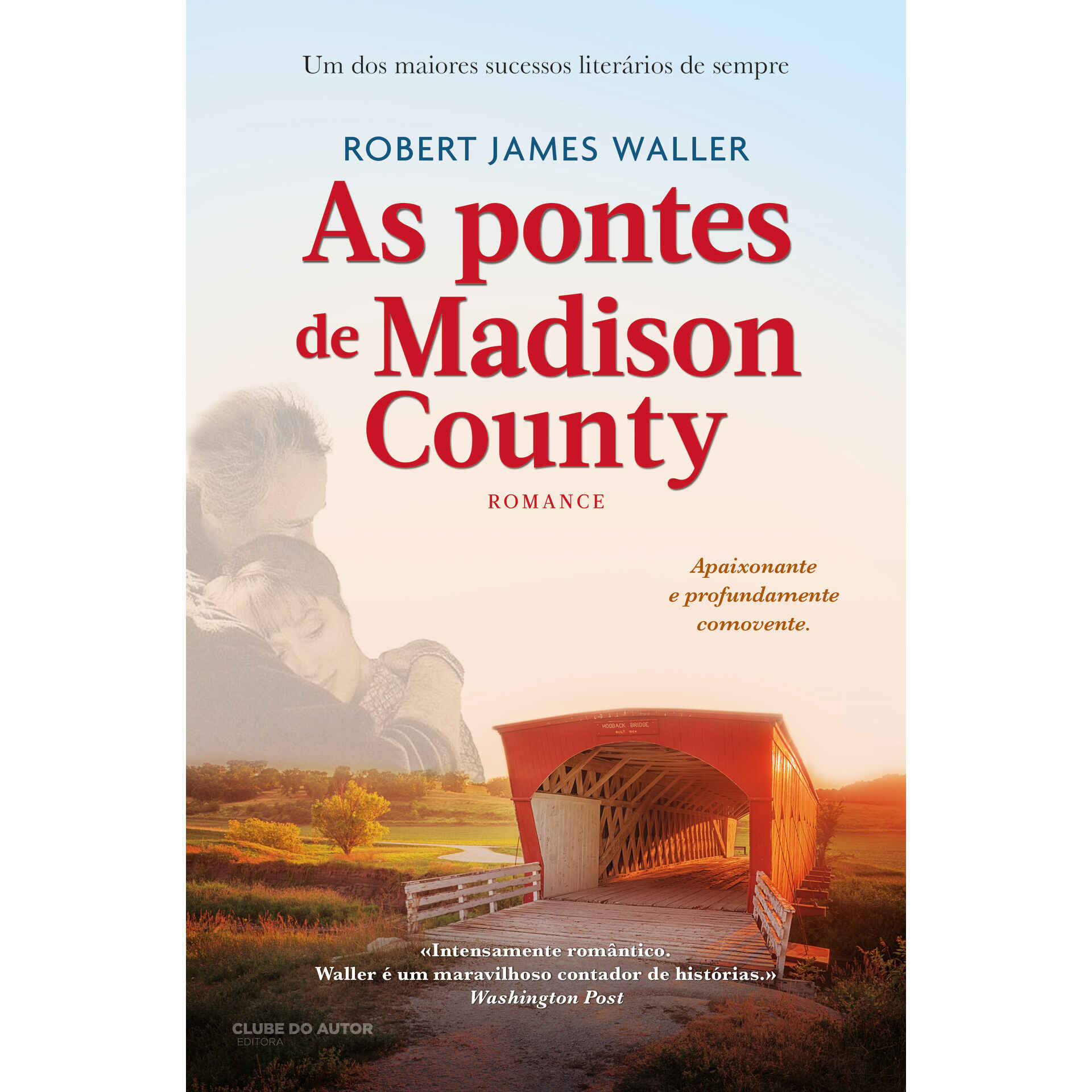 As Pontes de Madison County de Robert James Waller | Continente Online