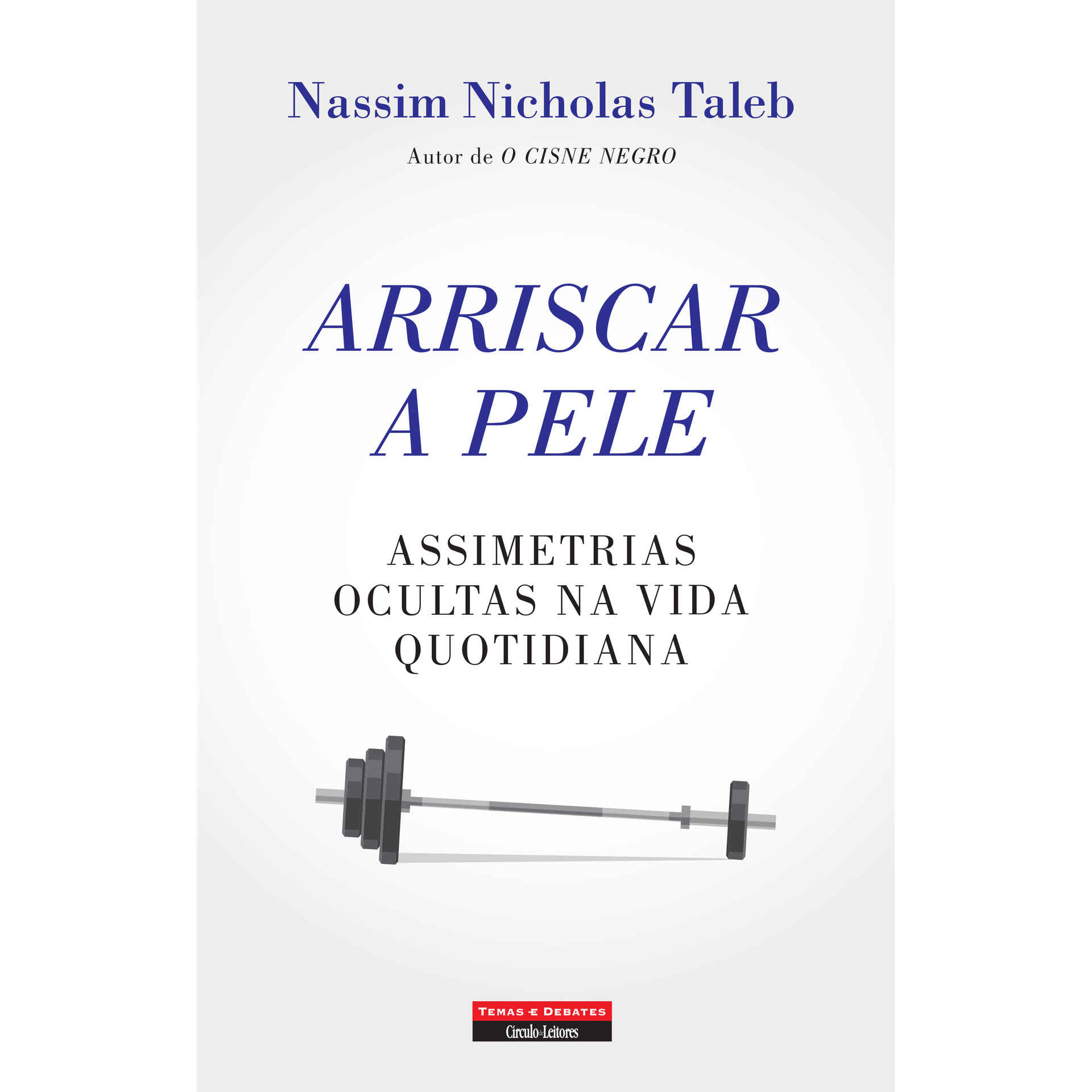 Arriscar a Pele de Nassim Nicholas Taleb | Continente Online