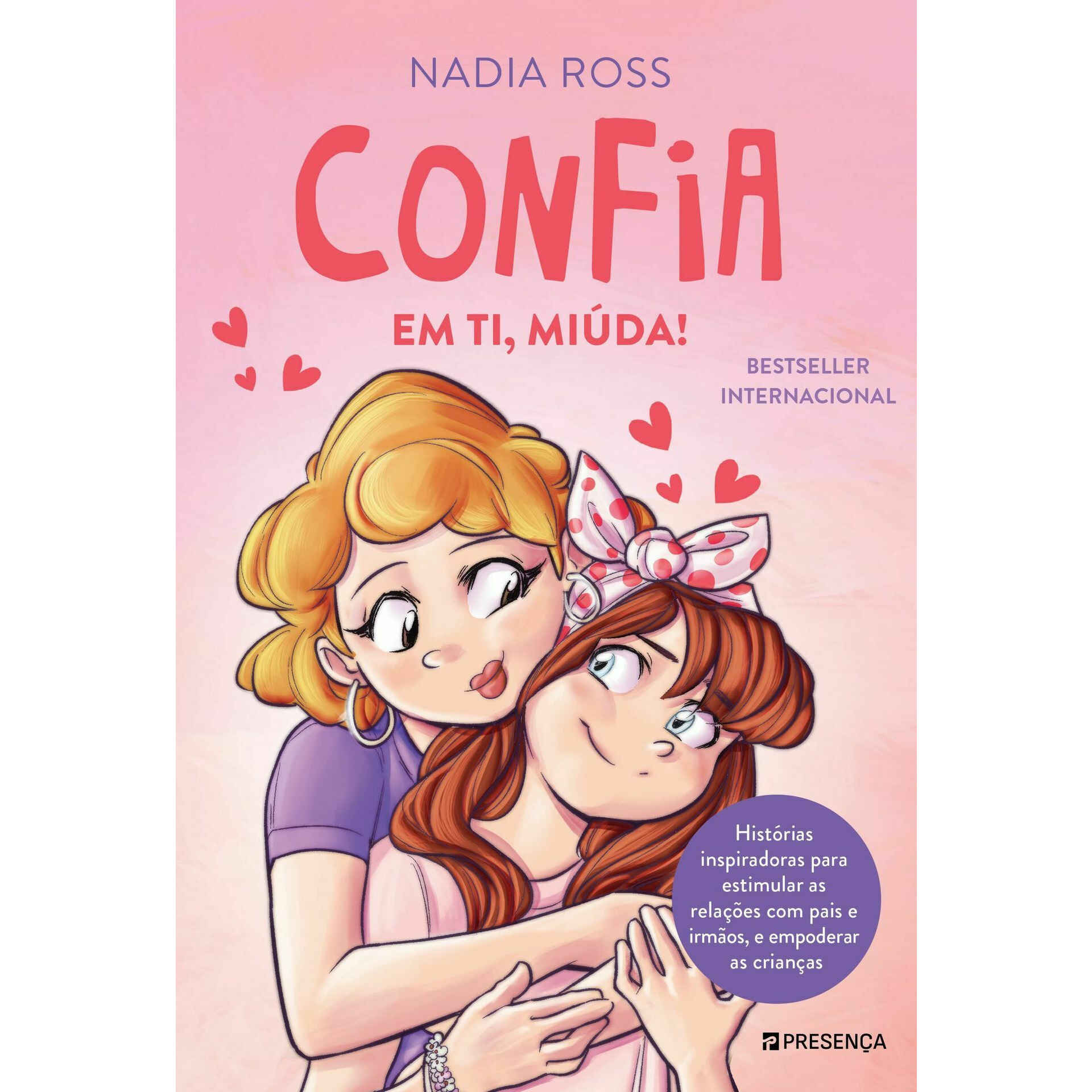 Confia em Ti, Miúda! Nadia Ross | Continente Online