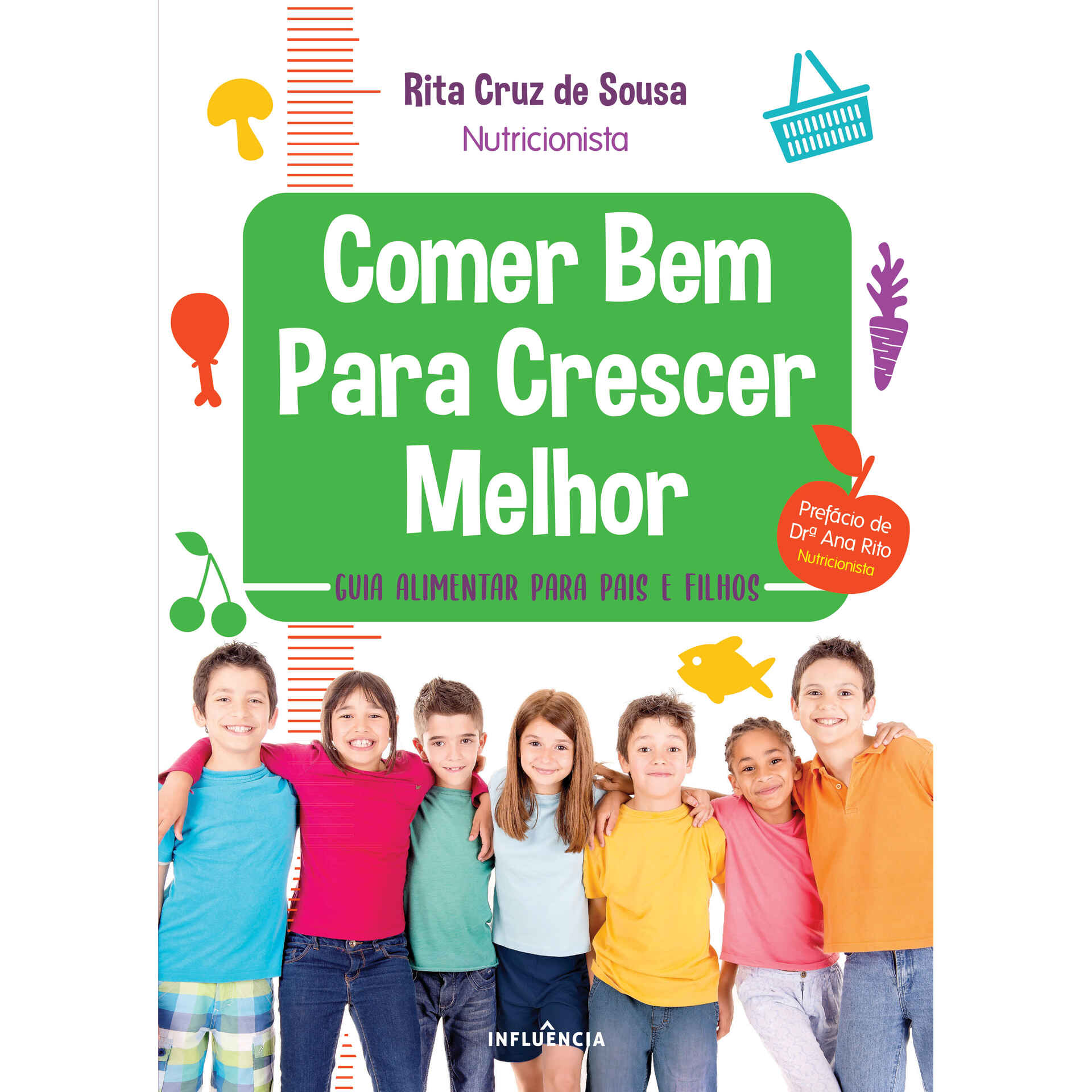 Comer Bem para Crescer Melhor de Rita Cruz Sousa | Continente Online