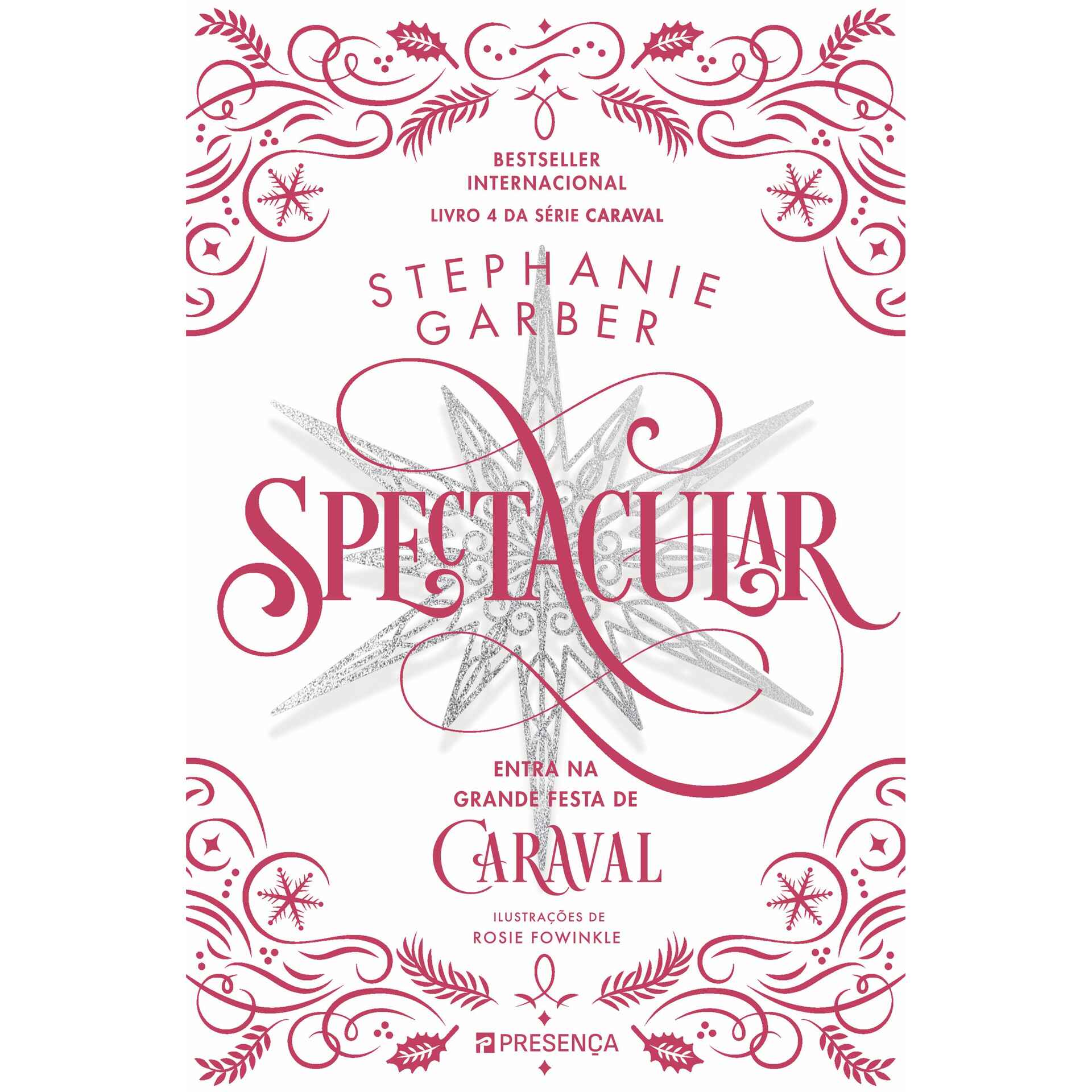 Caraval - Spectacular (Livro 4) de Stephanie Garber | Continente Online