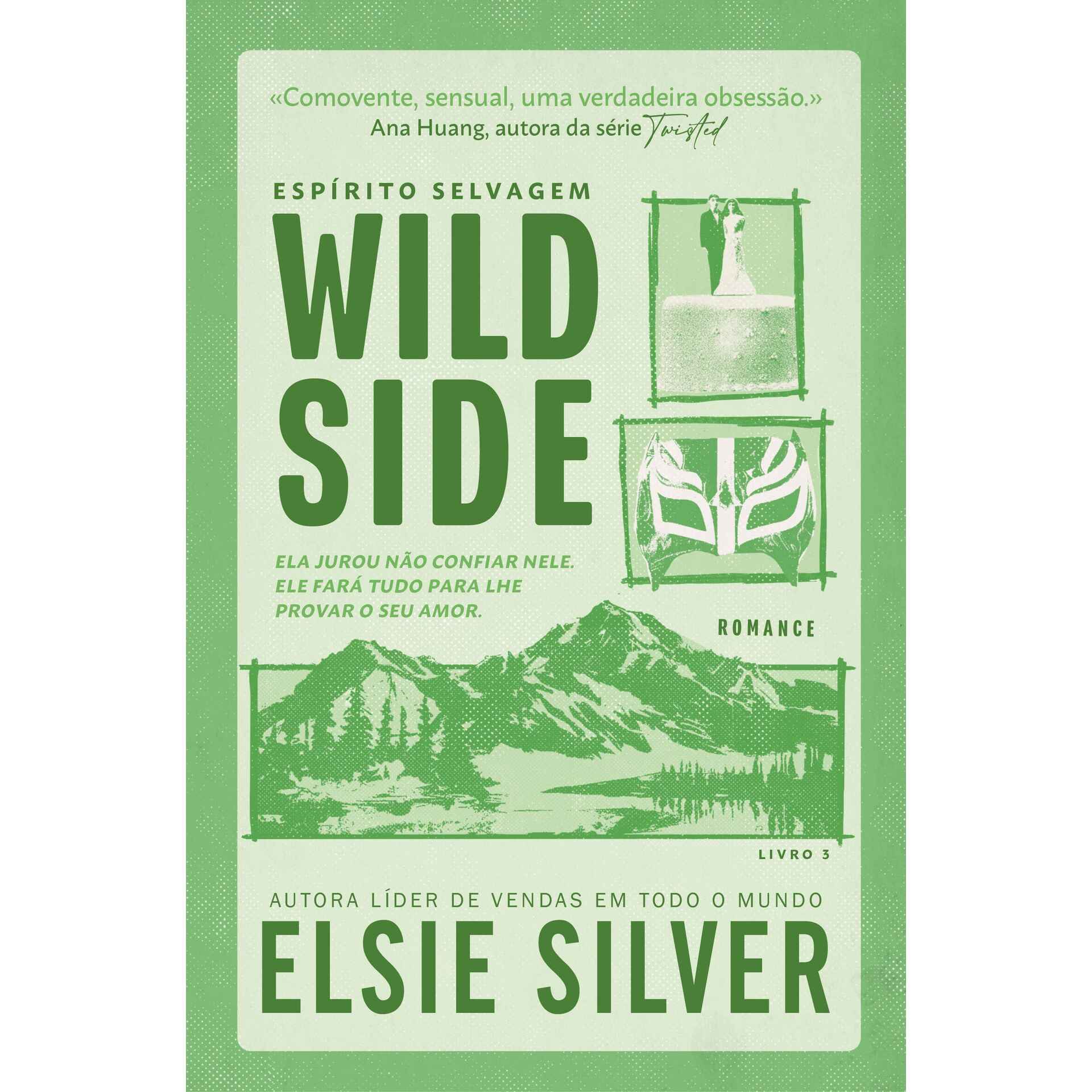 Wild Side - Espírito Selvagem (Livro 3) de Elsie Silver | Continente Online