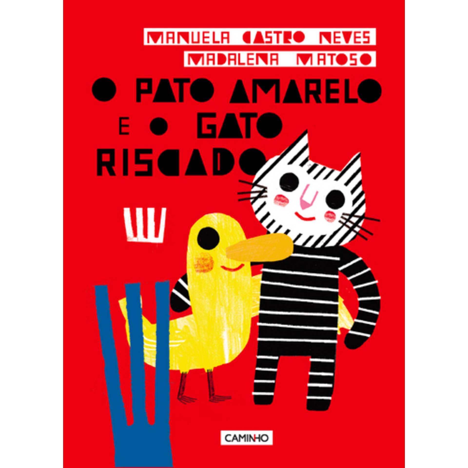 O Pato Amarelo e o Gato Riscado de Manuela Castro Neves | Continente Online