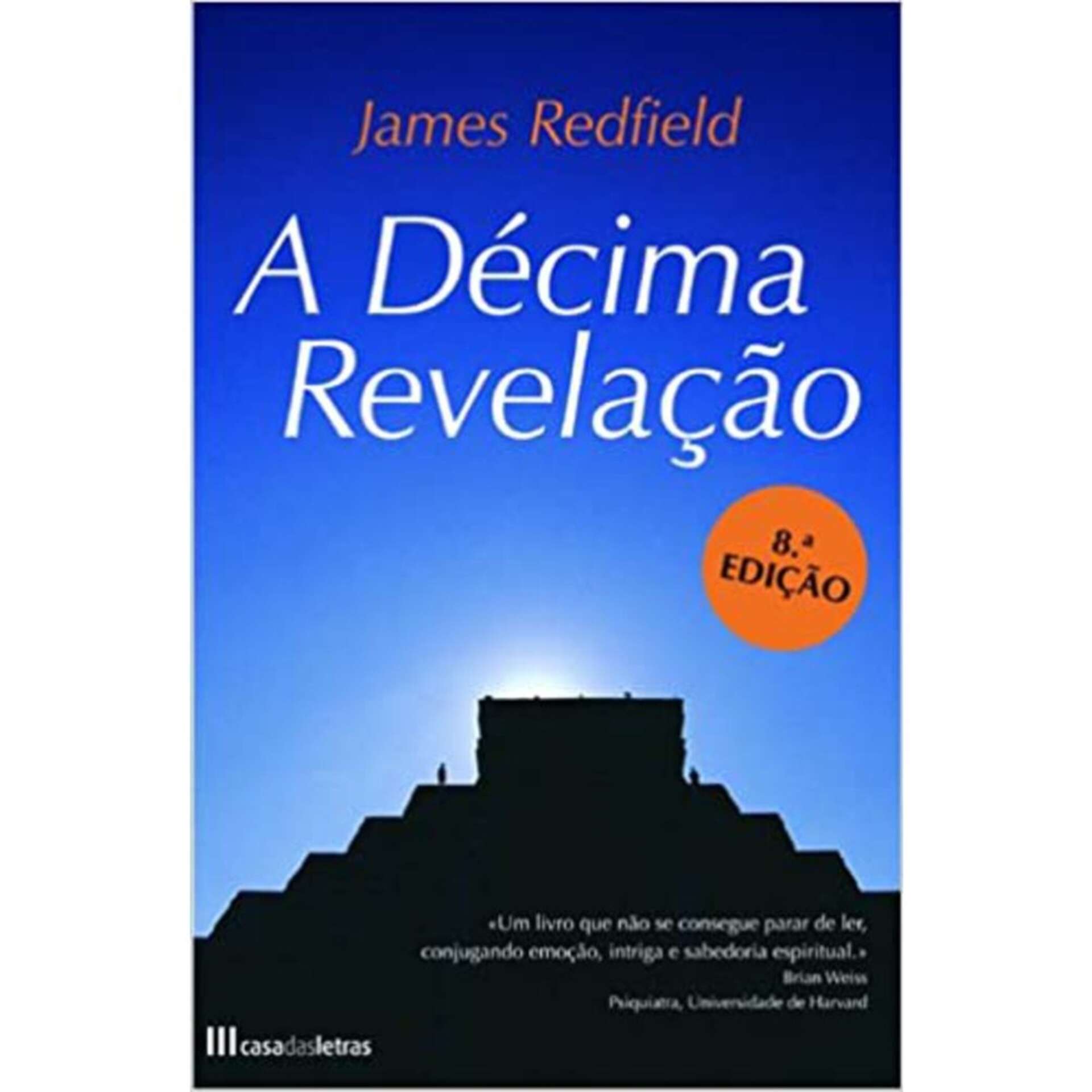 A Décima Revelação de James Redfield | Continente Online
