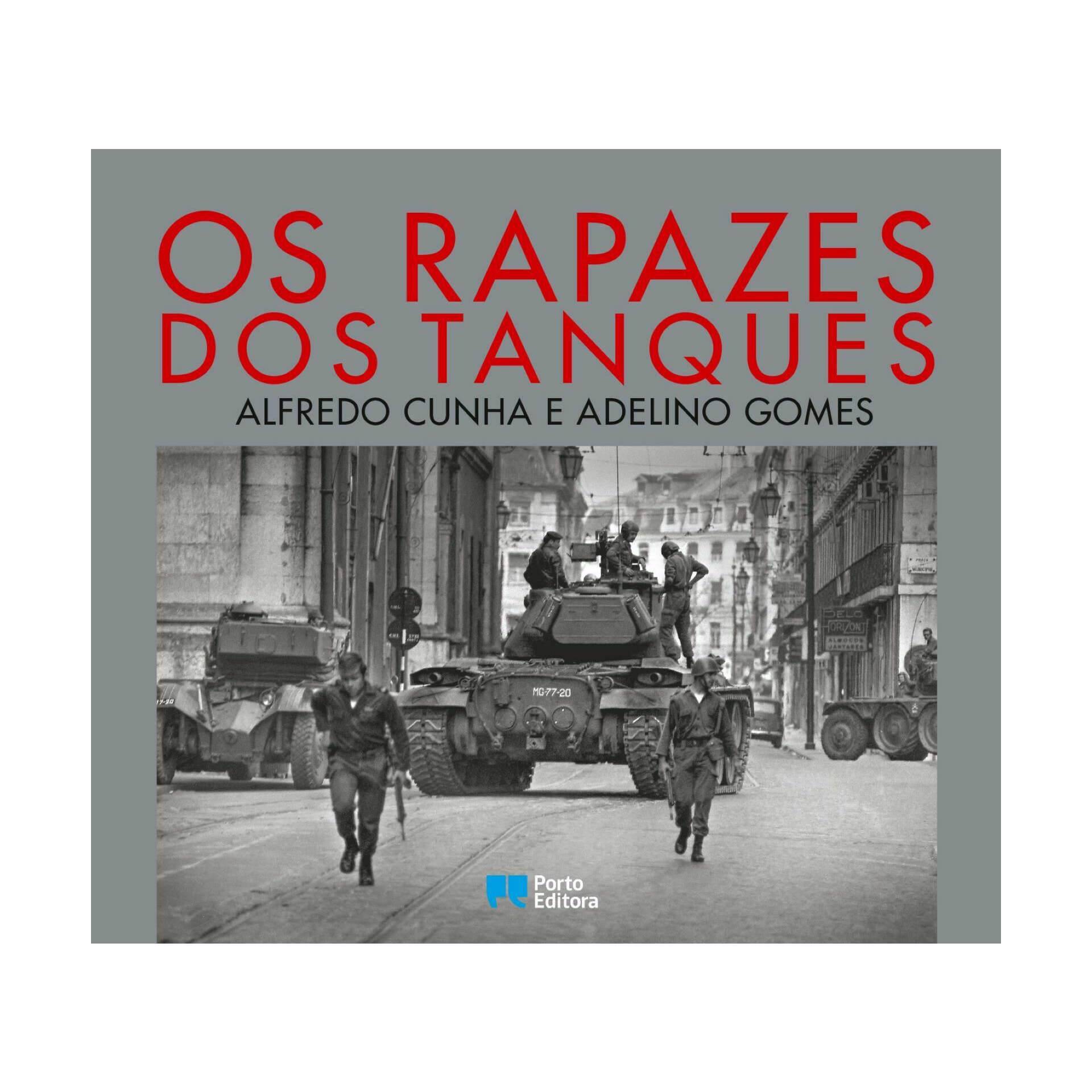 Os Rapazes dos Tanques de Adelino Gomes e Alfredo Cunha | Continente Online