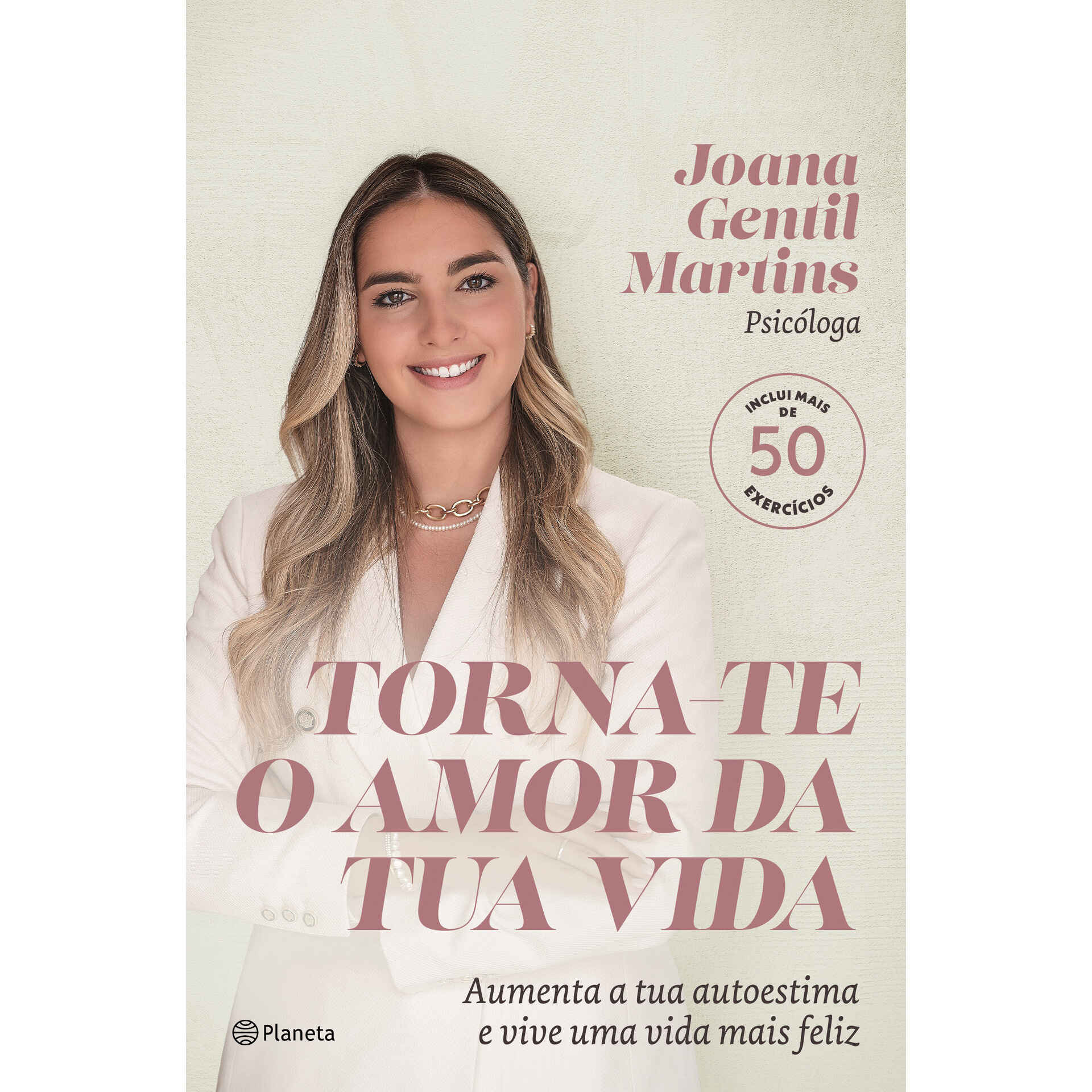 Torna-te o Amor da Tua Vida Joana Gentil Martins | Continente Online