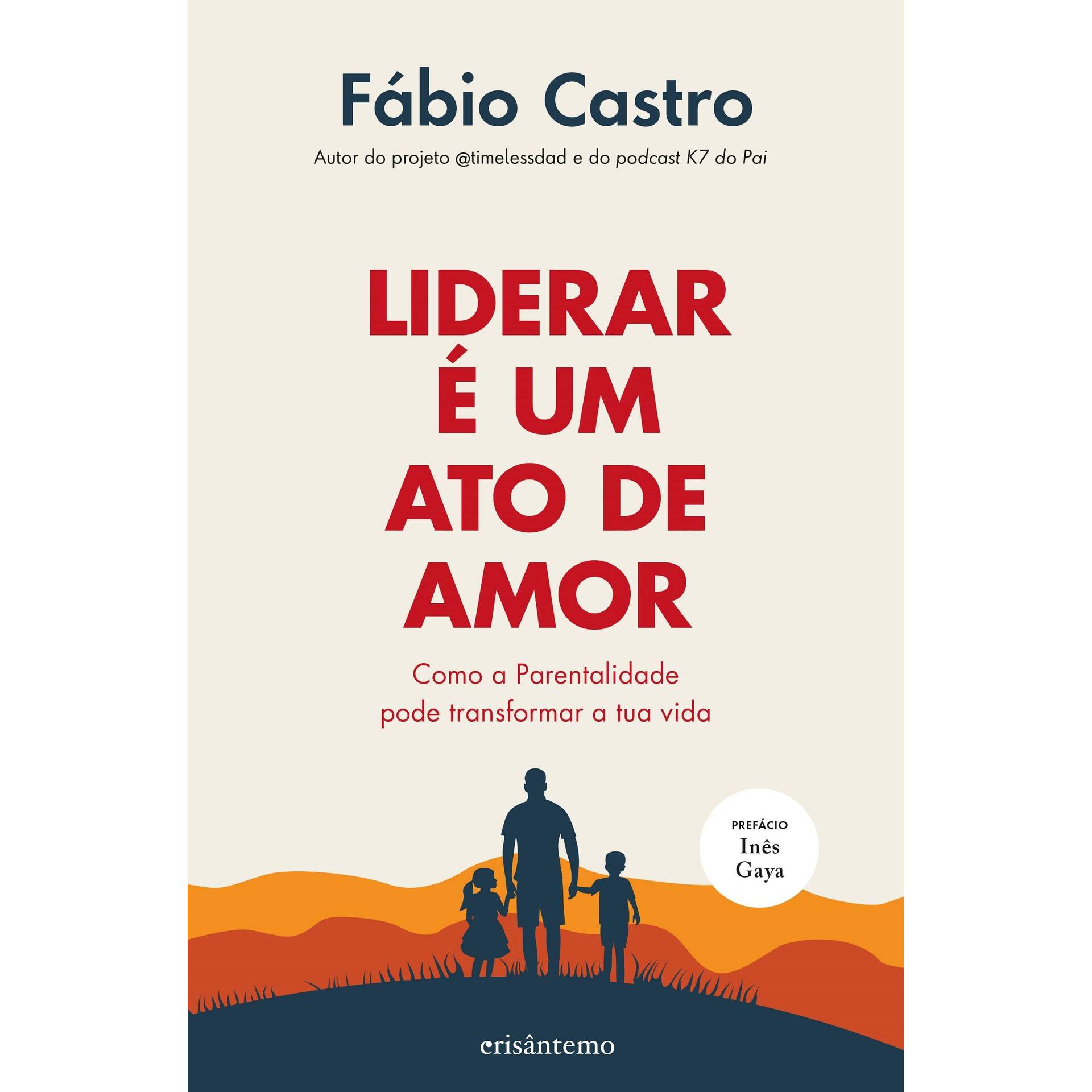 Liderar é um Ato de Amor de Fábio Castro | Continente Online