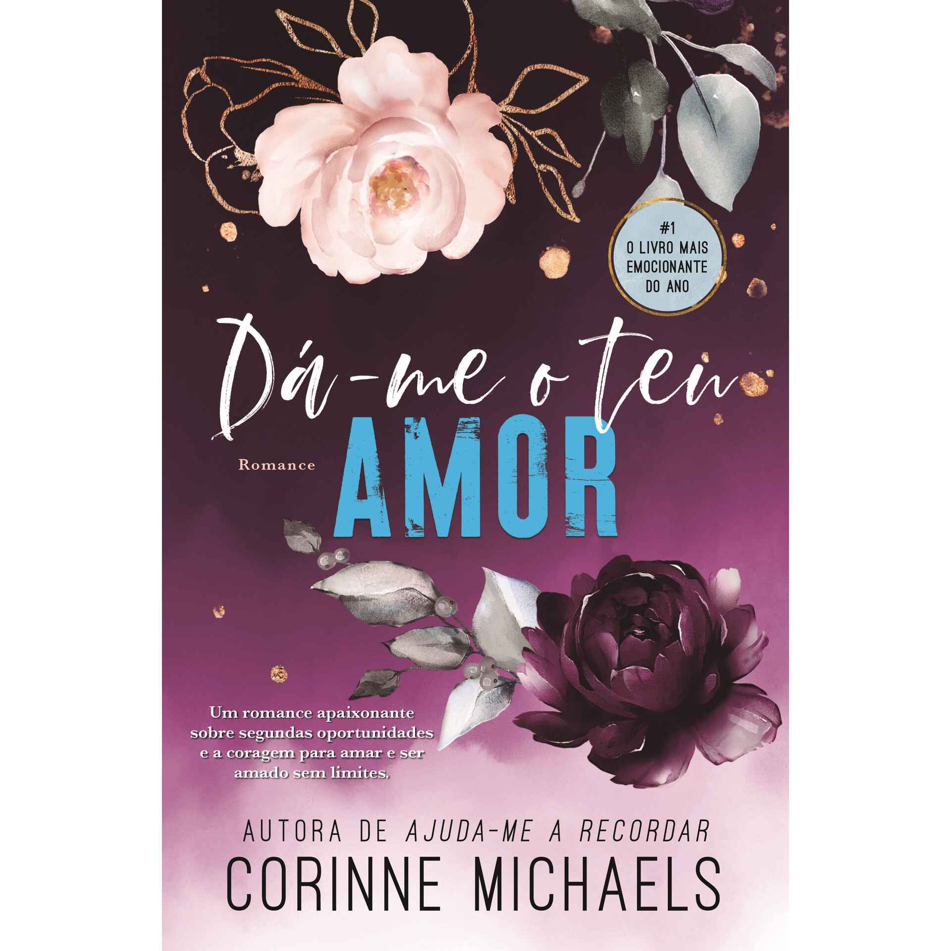 Dá-me o Teu Amor Corinne Michaels | Continente Online