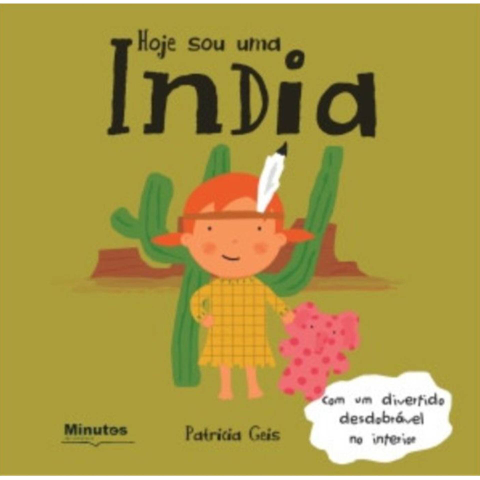 Hoje Sou uma Índia de Minutos de Leitura | Continente Online