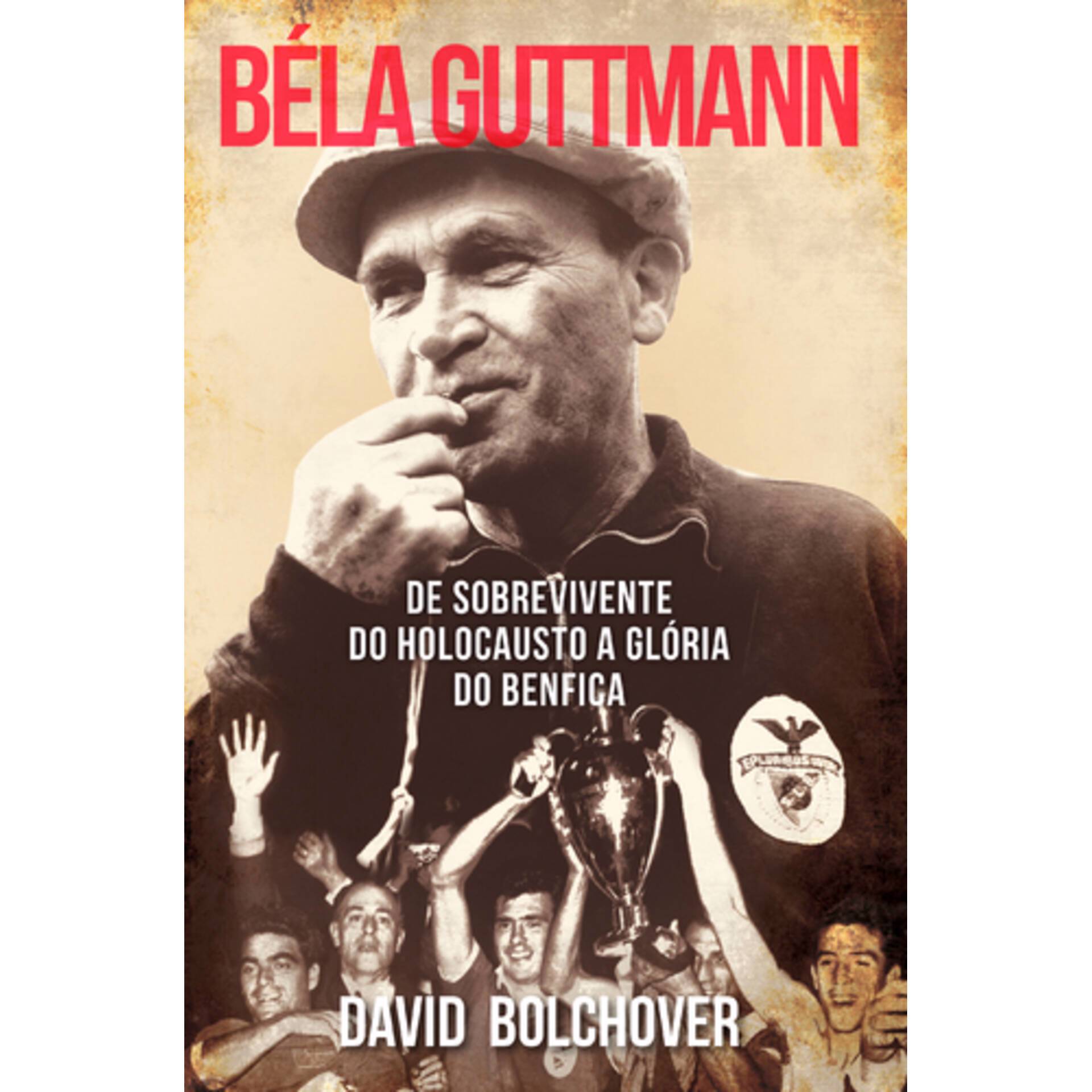 Béla Guttmann de David Bolchover | Continente Online
