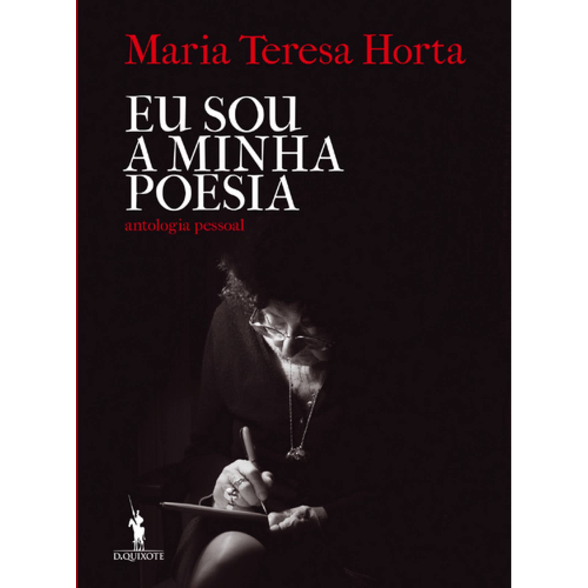 Eu Sou a Minha Poesia de Maria Teresa Horta | Continente Online