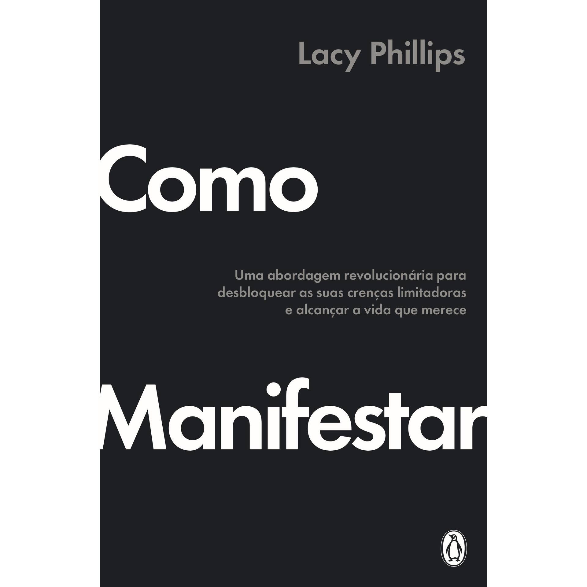 Como Manifestar de Lacy Phillips | Continente Online