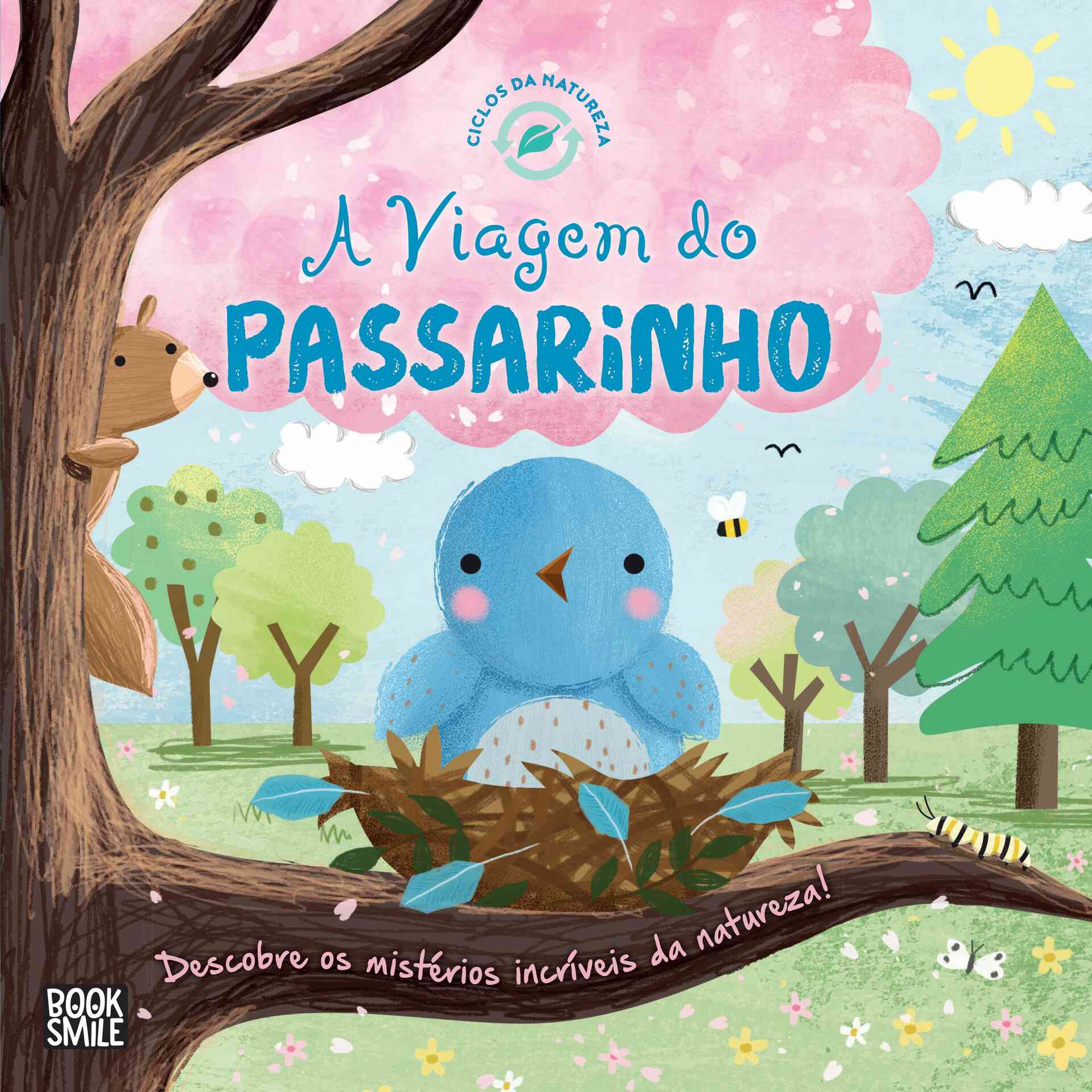 Ciclos da Natureza Nº 9 - A Viagem do Passarinho de Suzanne Fossey ...