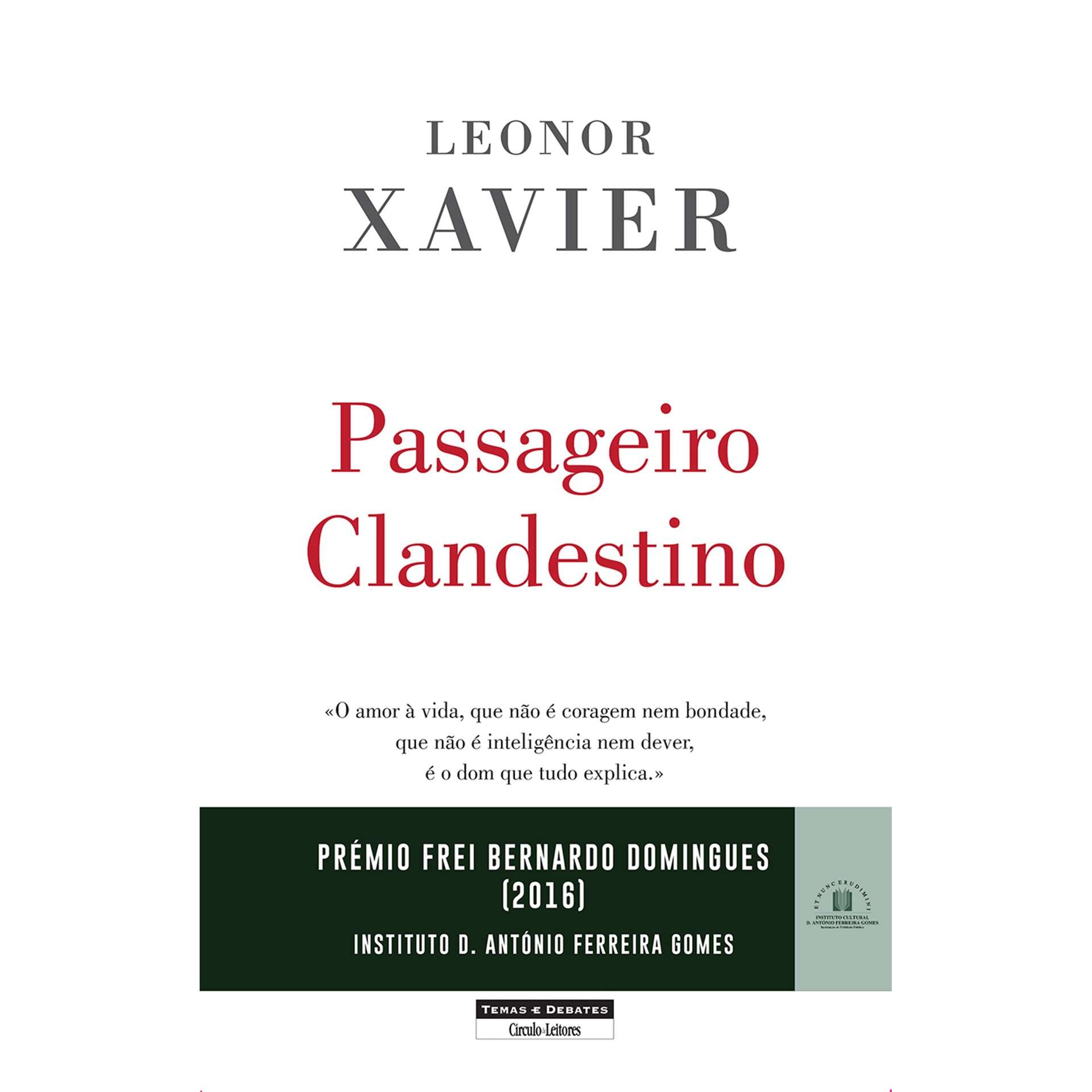 Passageiro Clandestino de Leonor Xavier | Continente Online