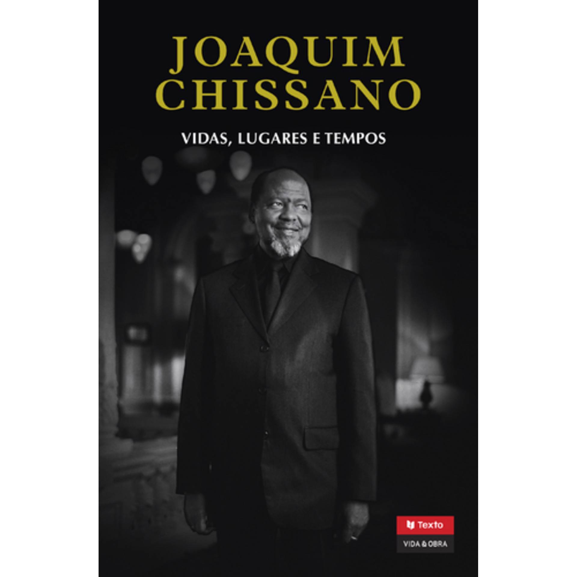 Vidas, Lugares e Tempos de Joaquim Alberto Chissano | Continente Online