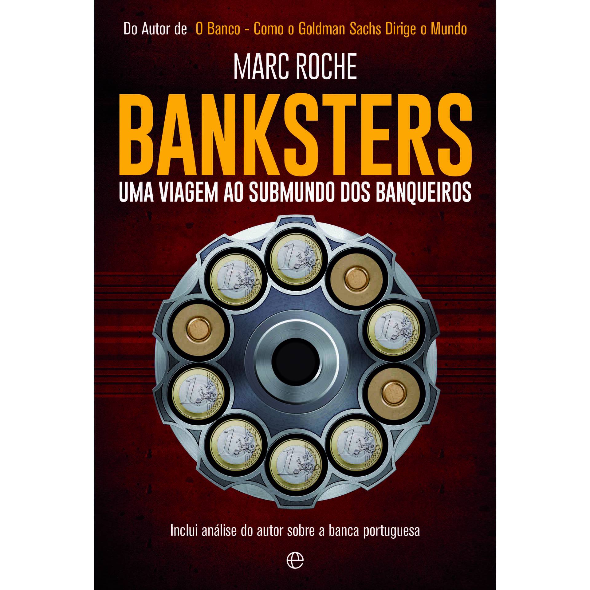 Banksters Marc Roche | Continente Online